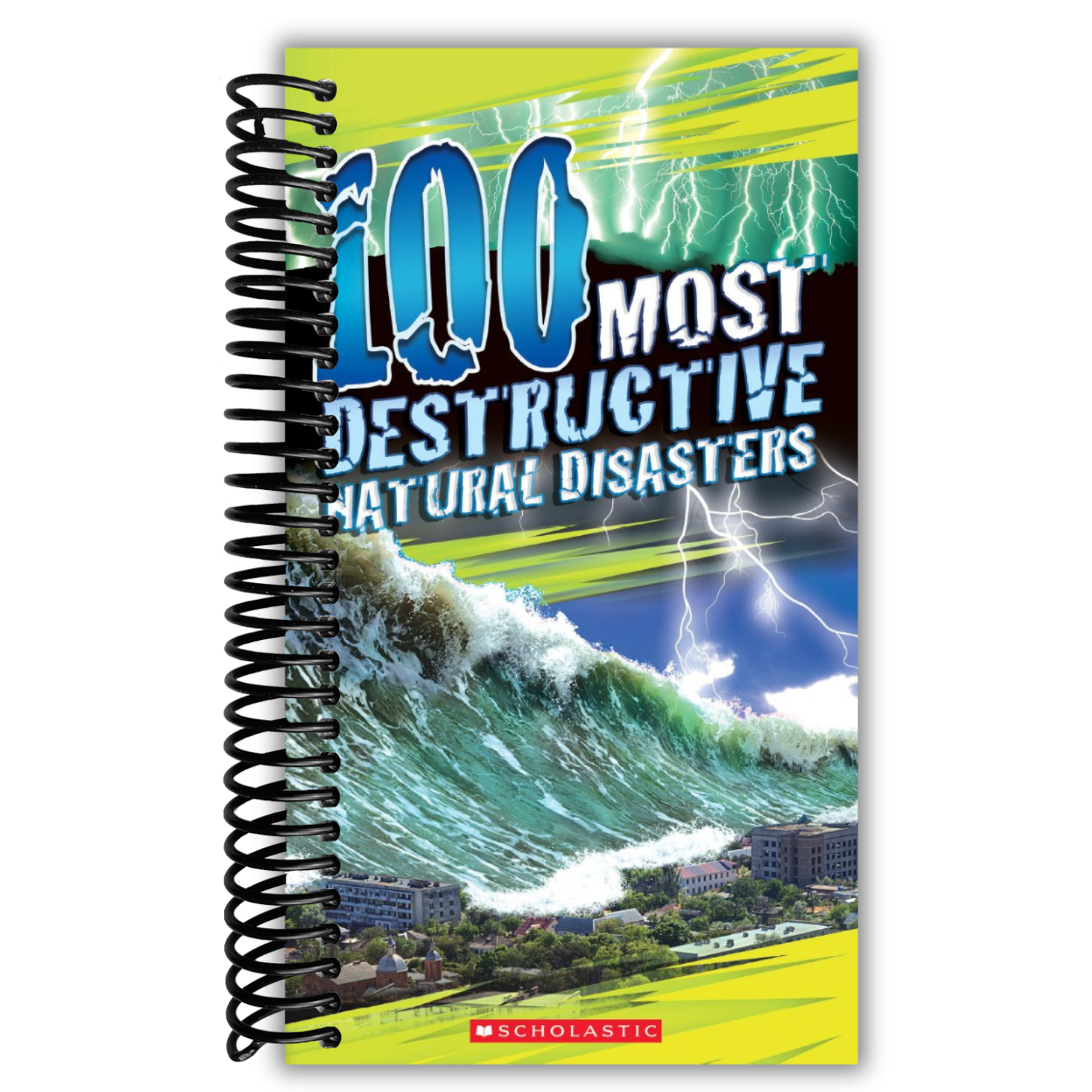 100 Most Destructive Natural Disasters Ever – Lay it Flat Publishing Group