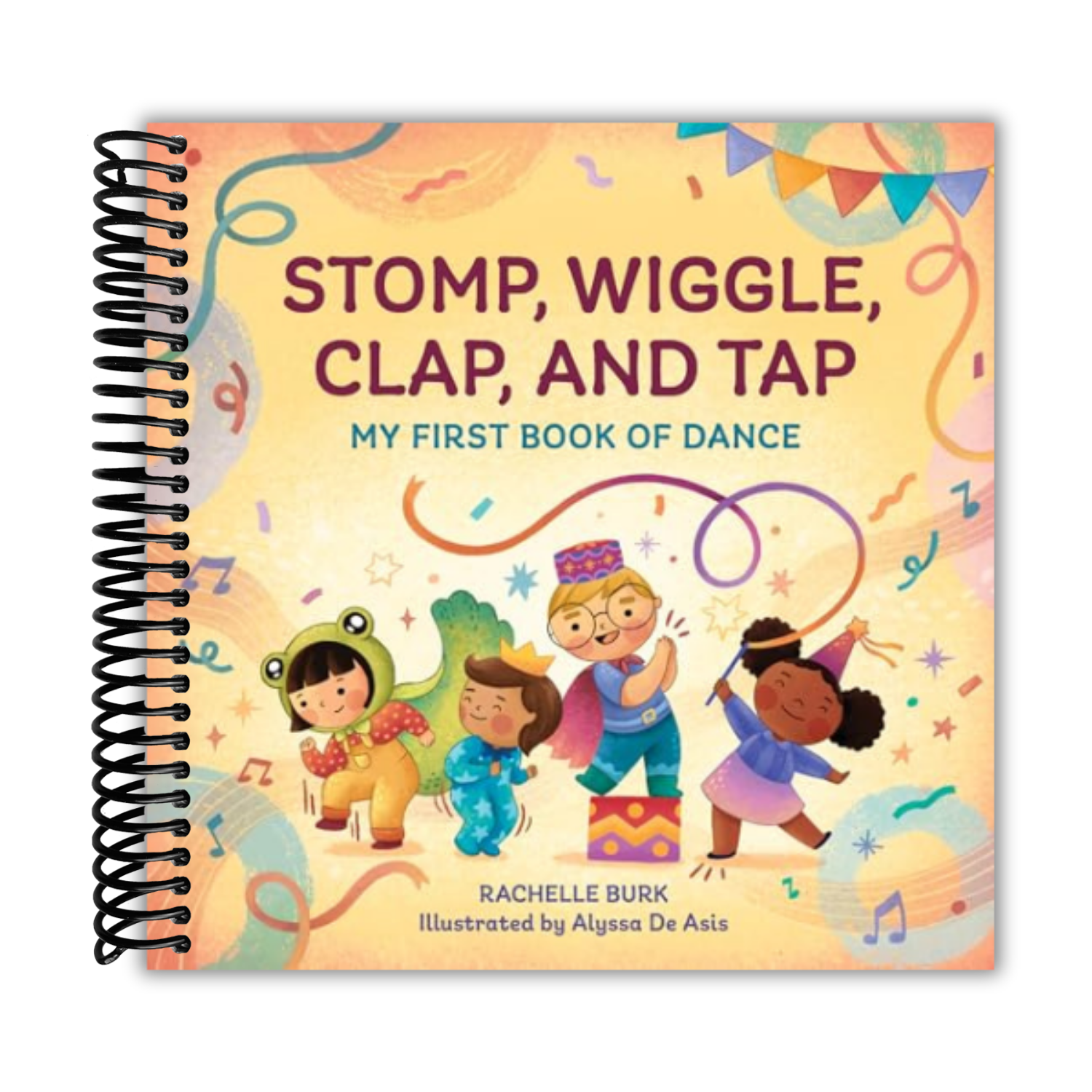 Stomp, Wiggle, Clap, and Tap: My First Book of Dance – Lay it Flat ...