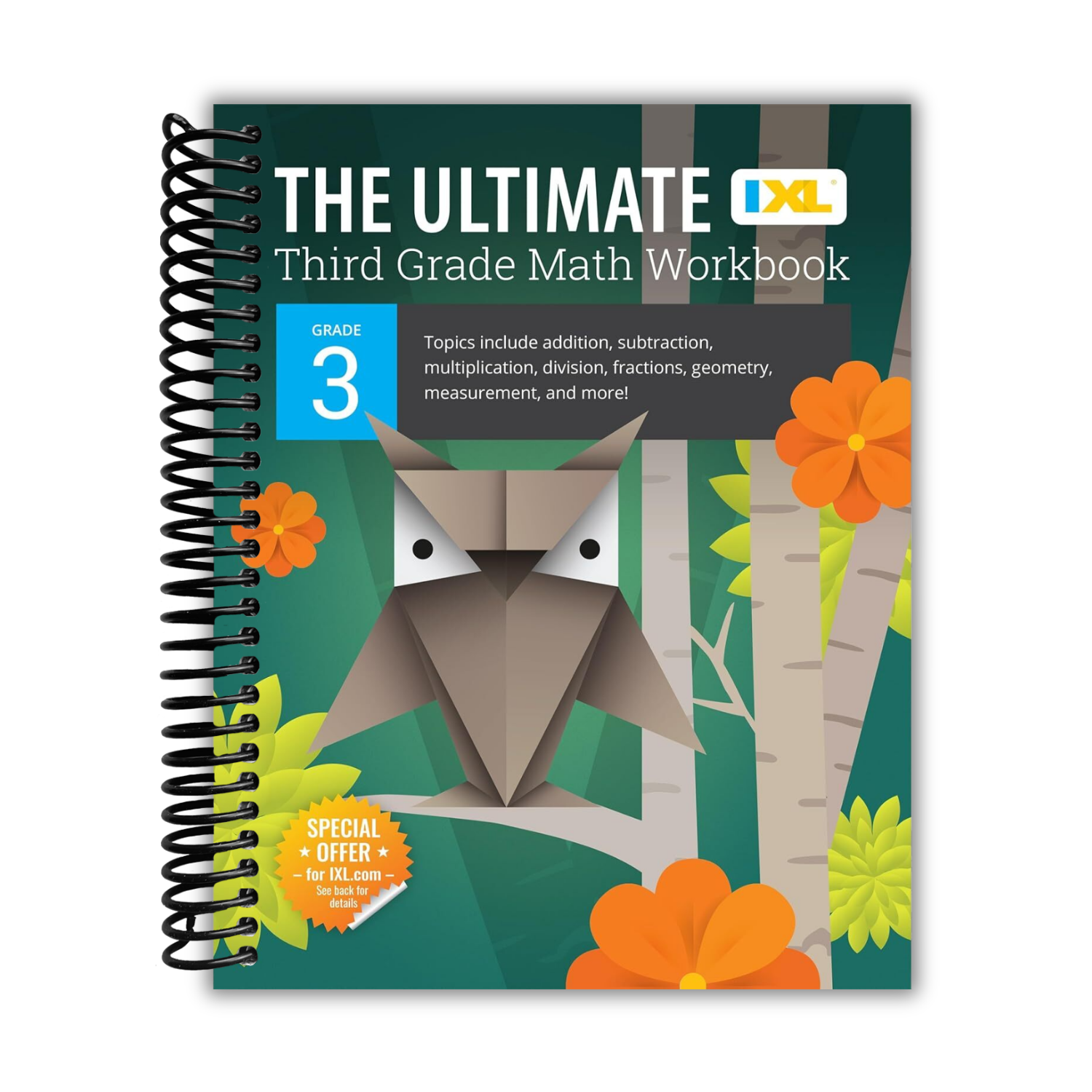 The IXL Ultimate 3rd Grade Math Workbook, Activity Book for Kids Ages ...