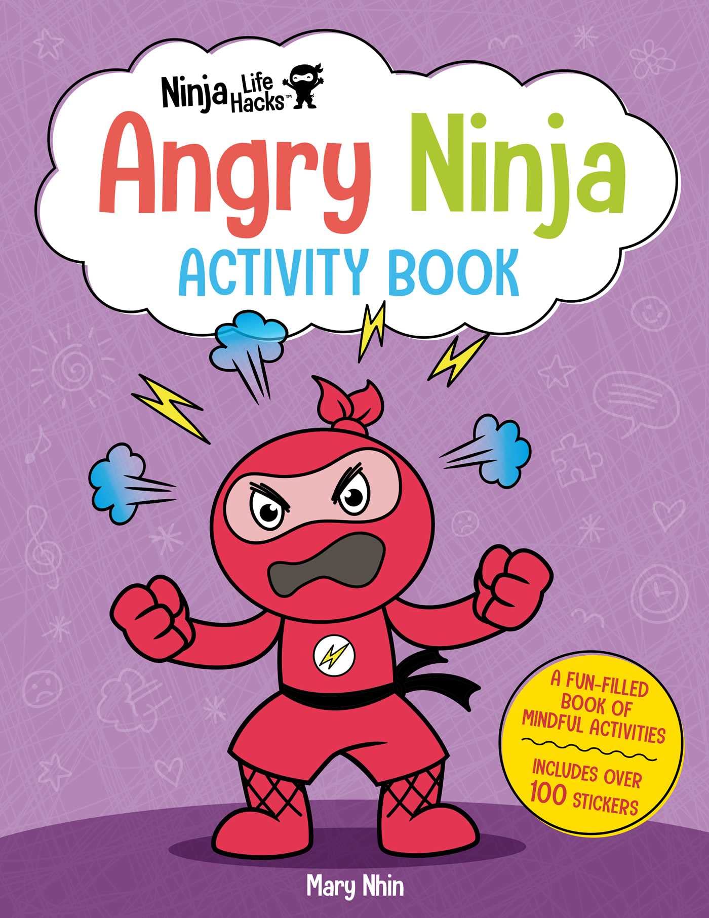Ninja Life Hacks: Angry Ninja Activity Book: (Mindful Activity Books f ...
