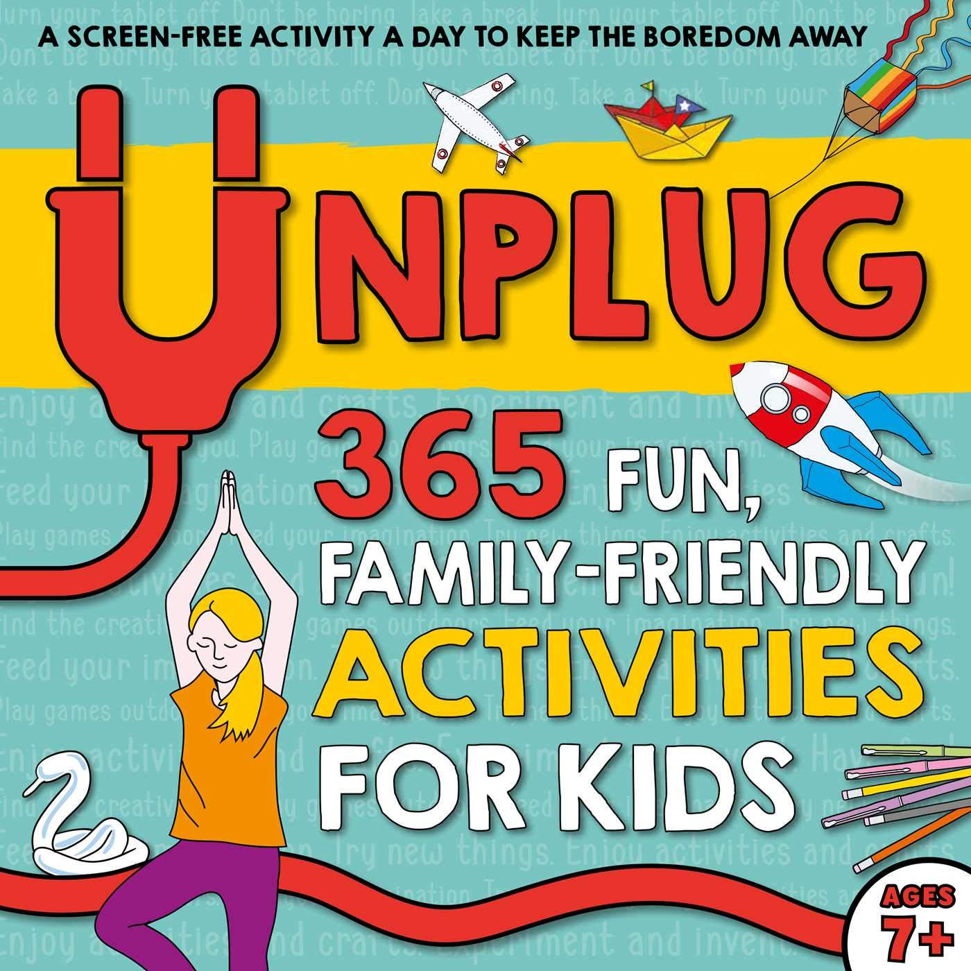 Unplug: 365 Fun, Family-Friendly Activities for Kids – Lay it Flat ...