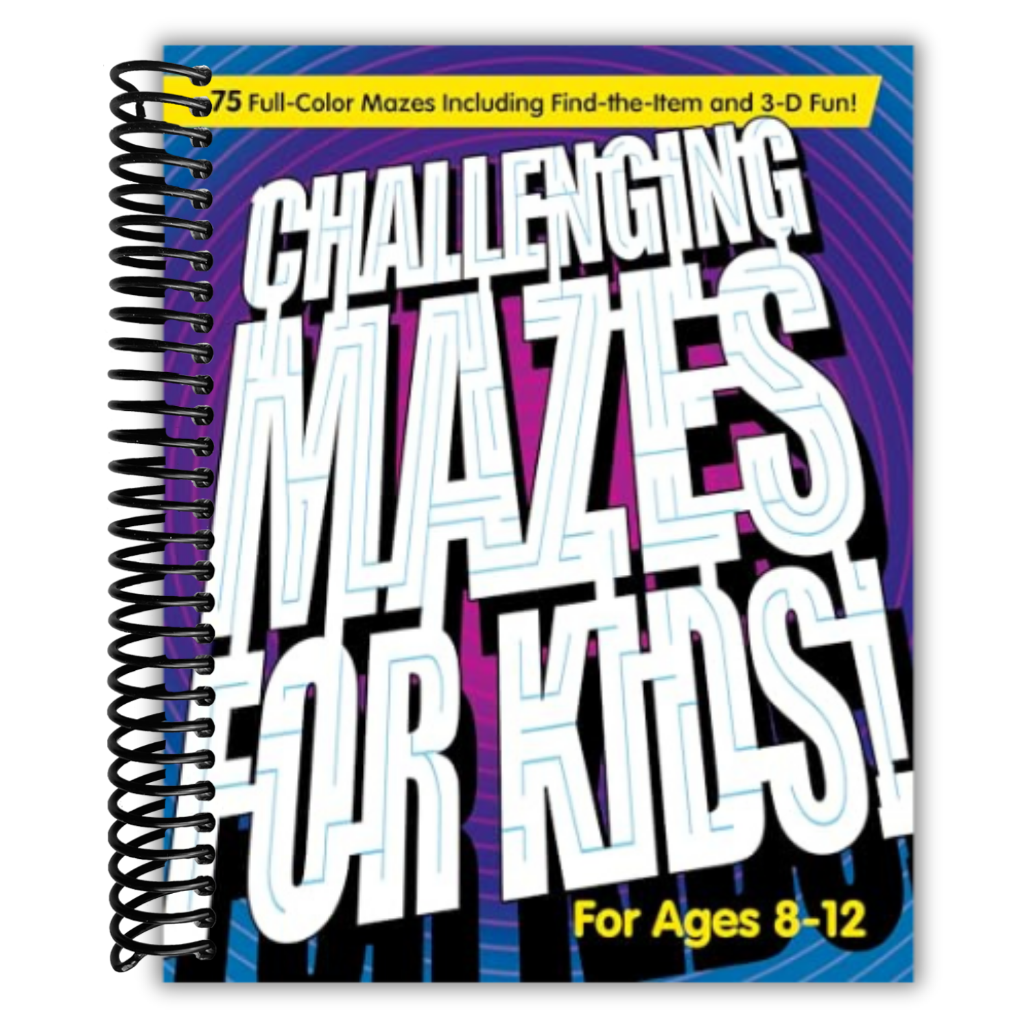 Challenging Mazes for Kids: 75 Full-Color Mazes Including FInd-the-Ite ...