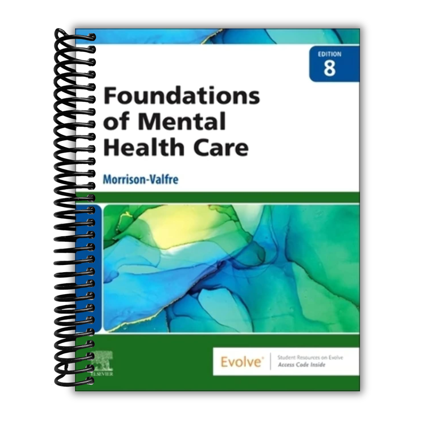 Foundations of Mental Health Care (Spiral Bound) – Lay it Flat ...