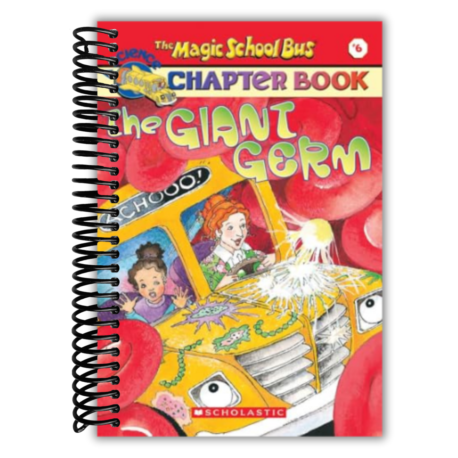Giant Germ (Rise and Shine) (The Magic School Bus, A Science Chapter B – Lay it Flat Publishing ...