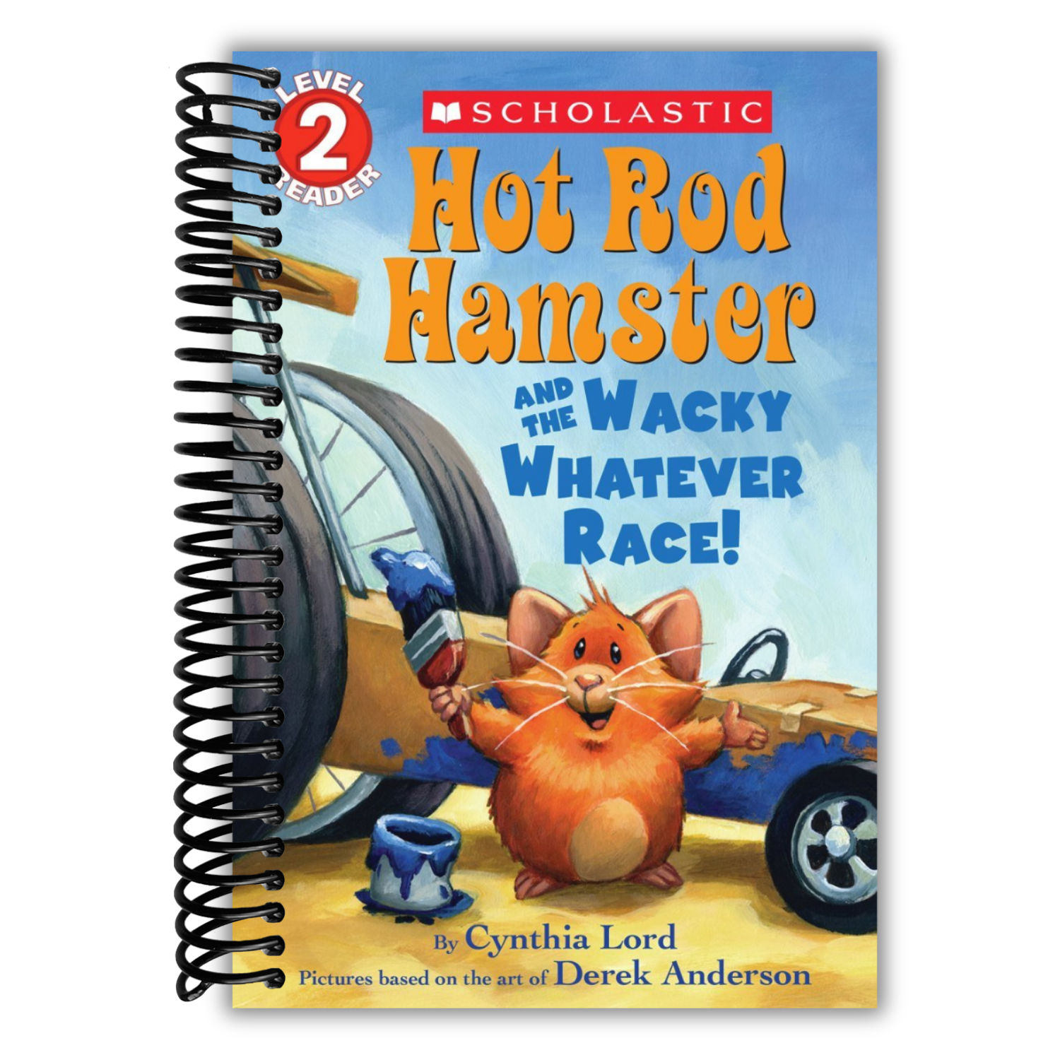 Hot Rod Hamster and the Wacky Whatever Race! (Scholastic Reader, Level ...