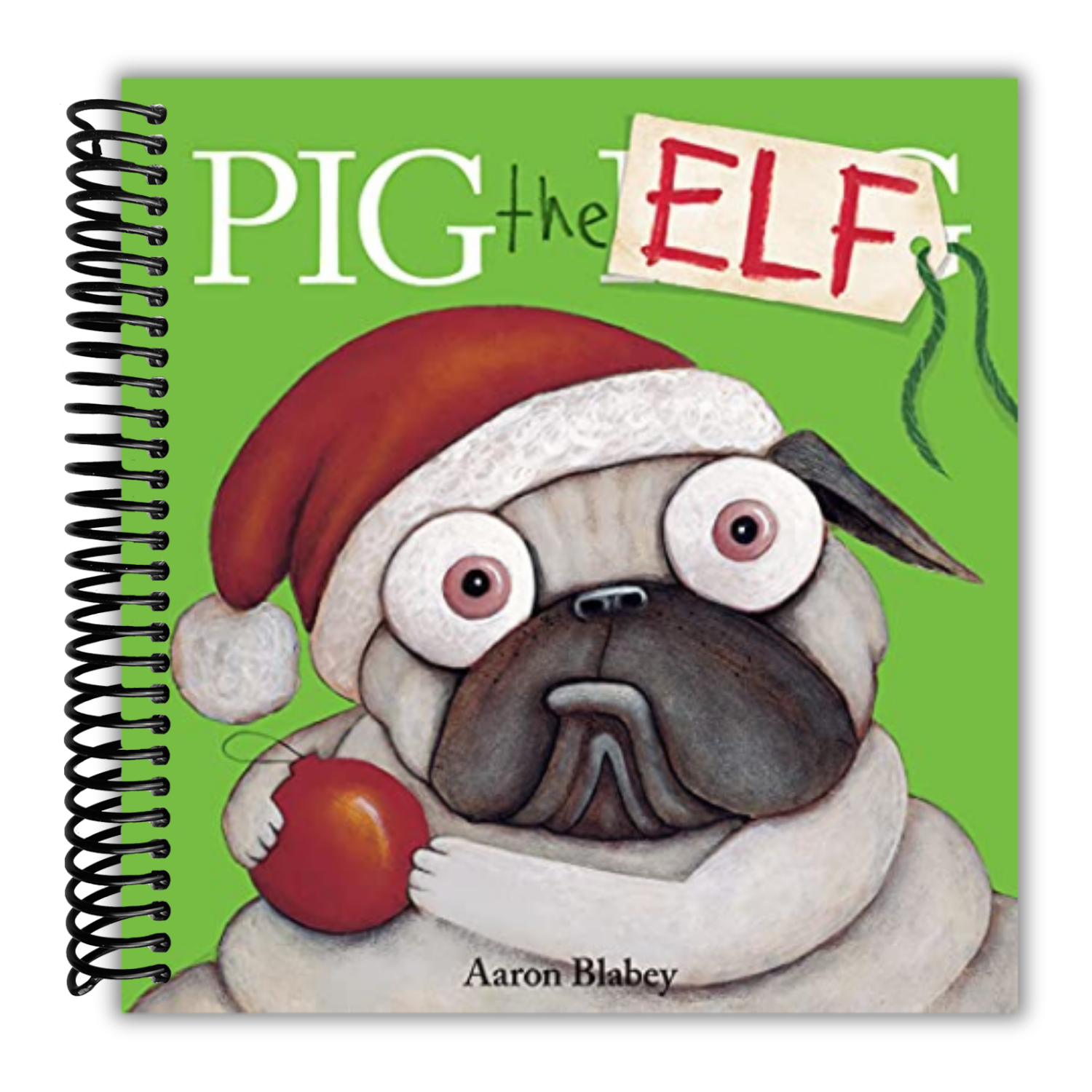 Pig the Elf (Pig the Pug) – Lay it Flat Publishing Group