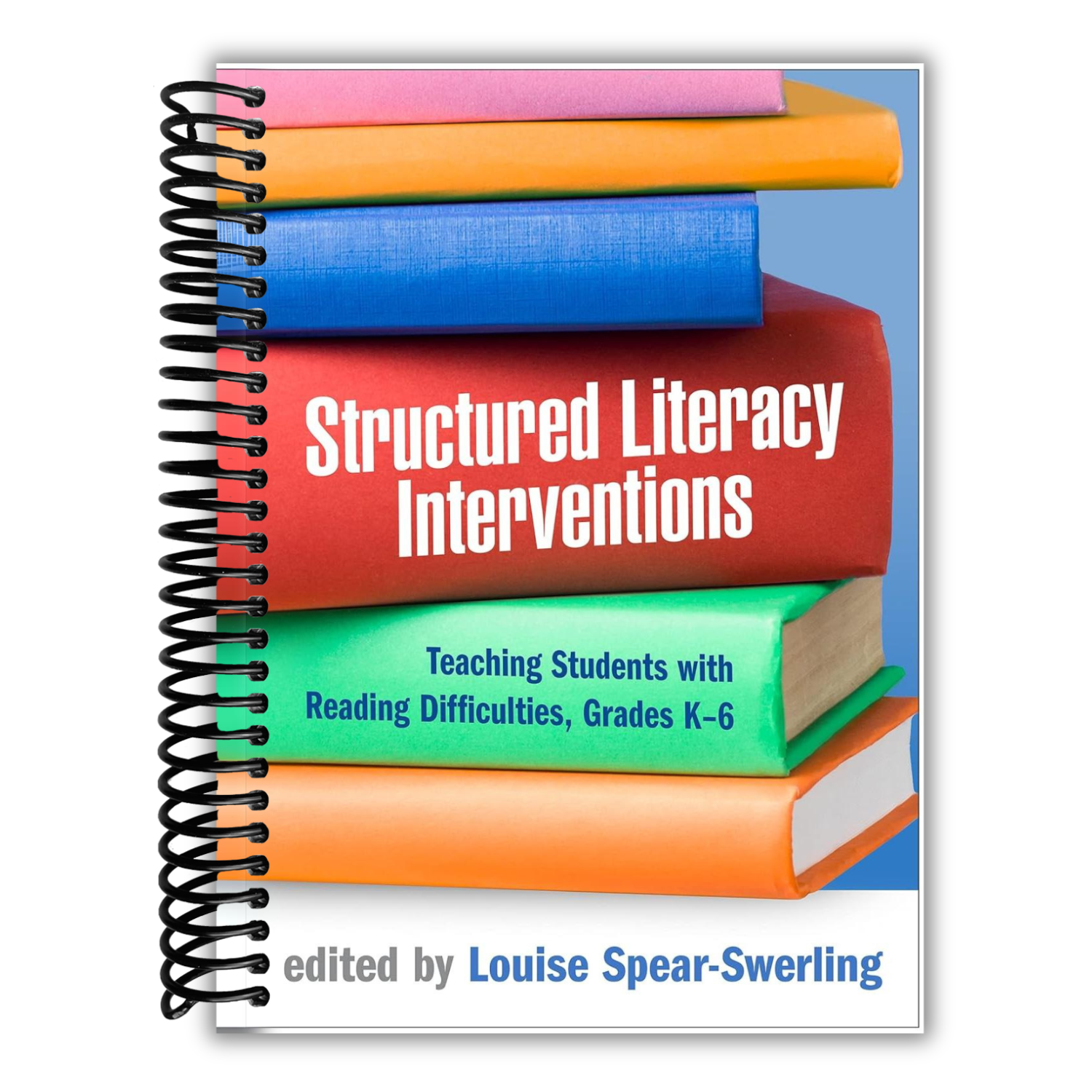 Structured Literacy Interventions: Teaching Students with Reading Diff ...