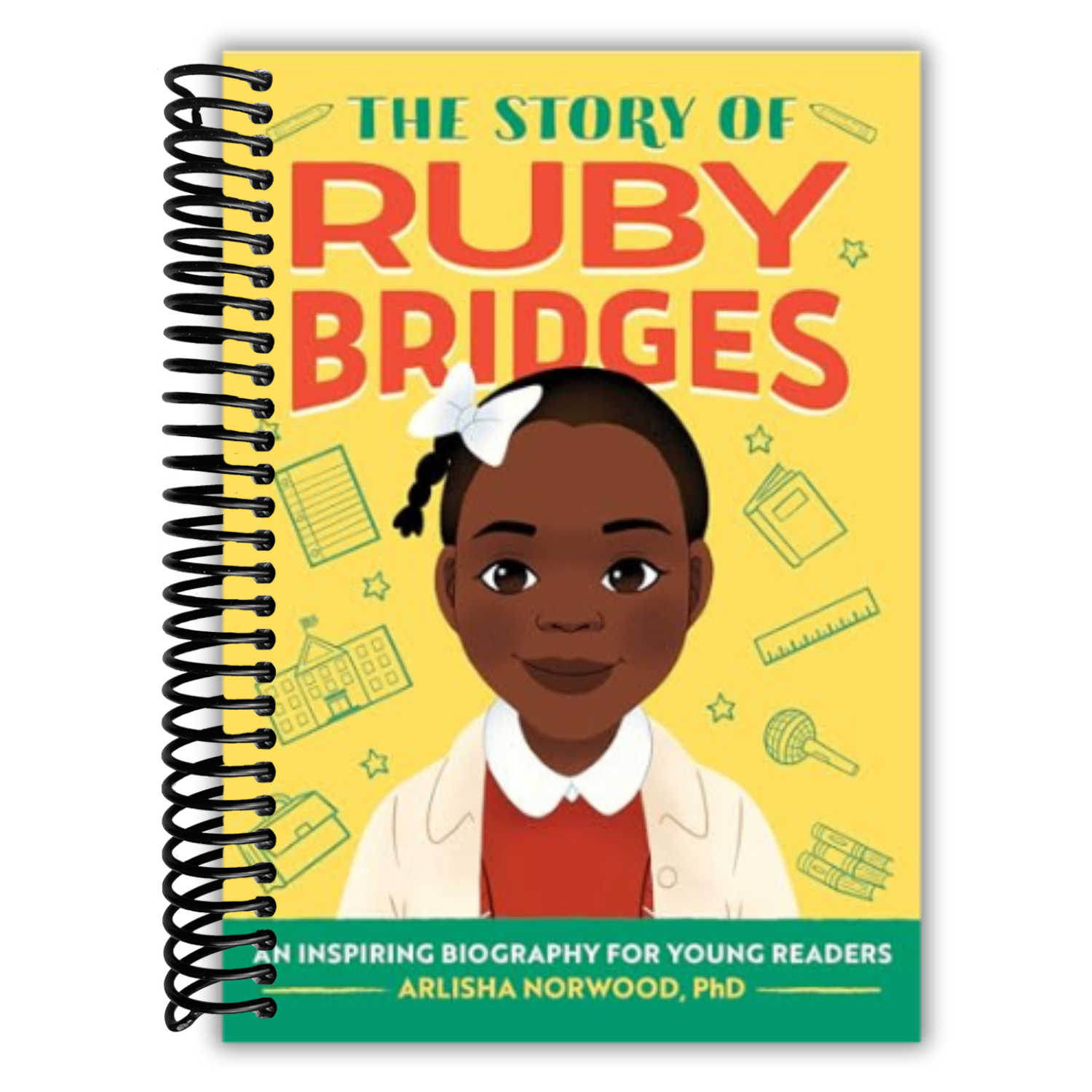 The Story of Ruby Bridges: An Inspiring Biography for Young Readers (T ...