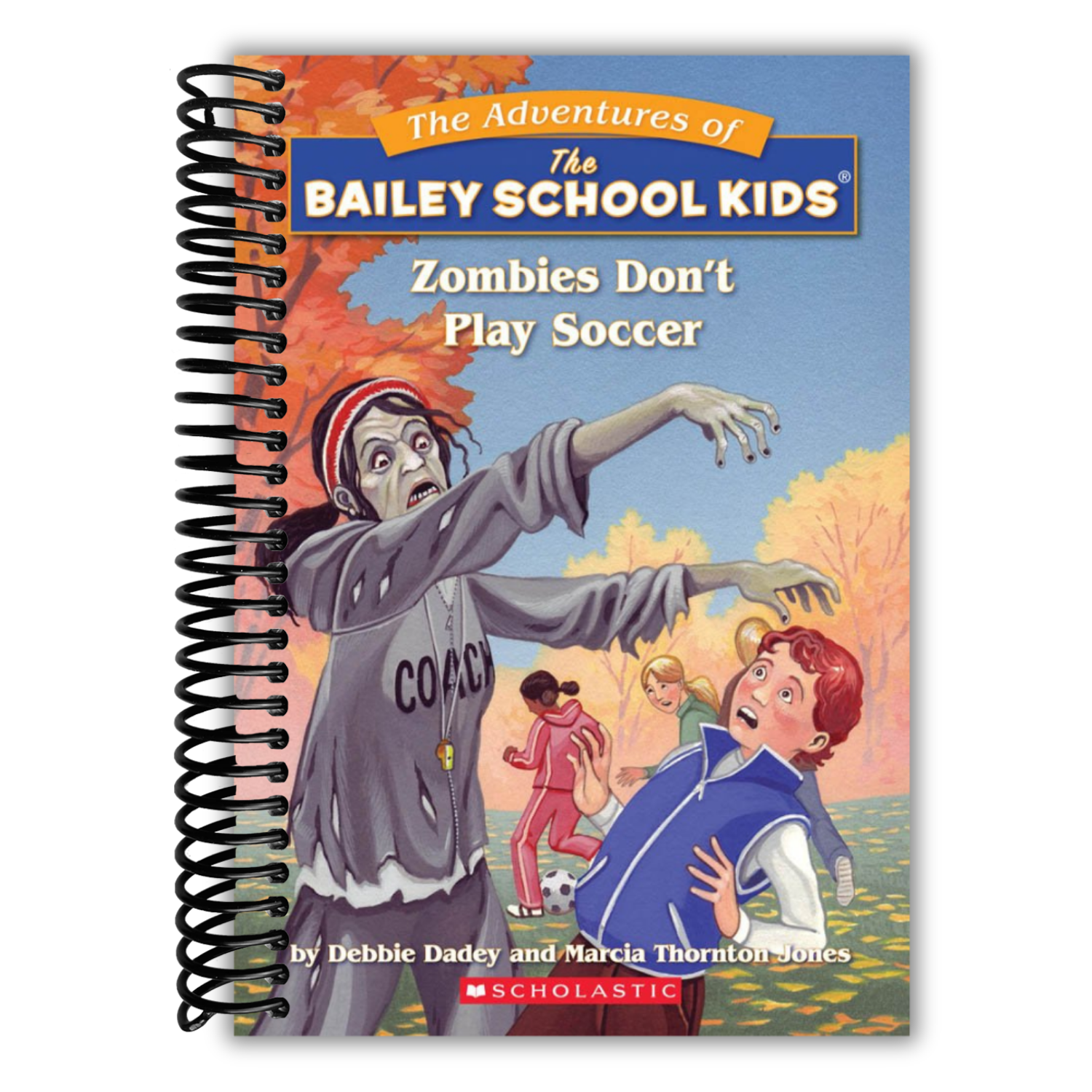 Zombies Don't Play Soccer (The Adventures of the Bailey School Kids ...