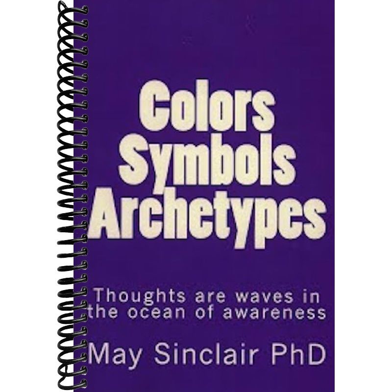 Colors, Symbols, Archetypes – Lay it Flat Publishing Group