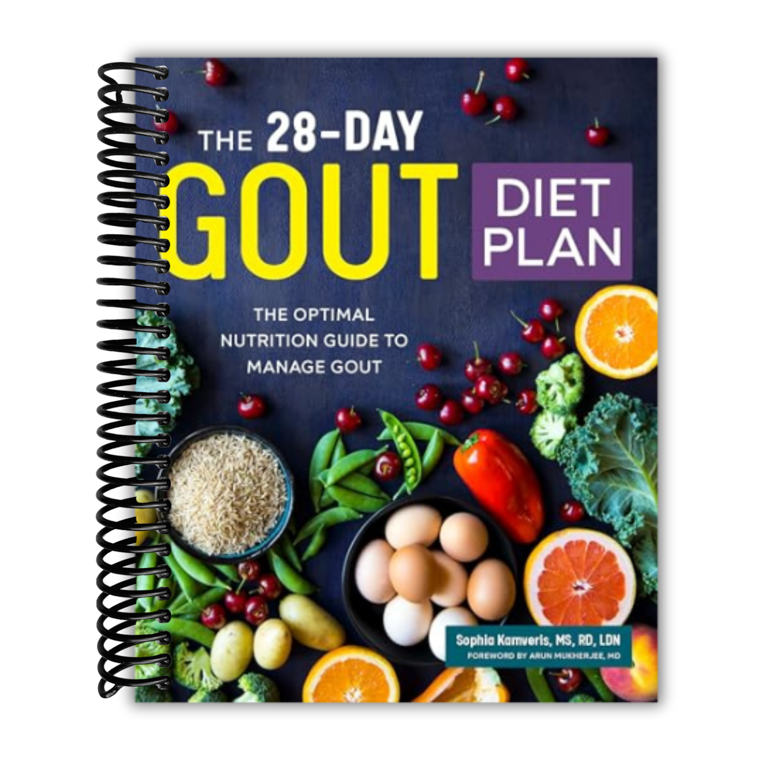 The 28-Day Gout Diet Plan: The Optimal Nutrition Guide to Manage Gout ...