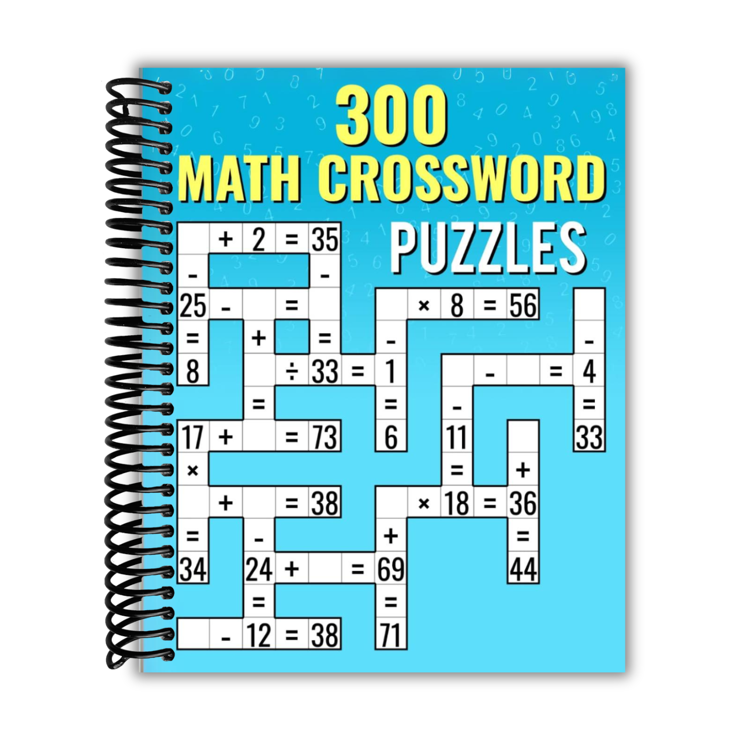 300 Math CrossWord Puzzles: Addition, Subtraction, Multiplication, and ...
