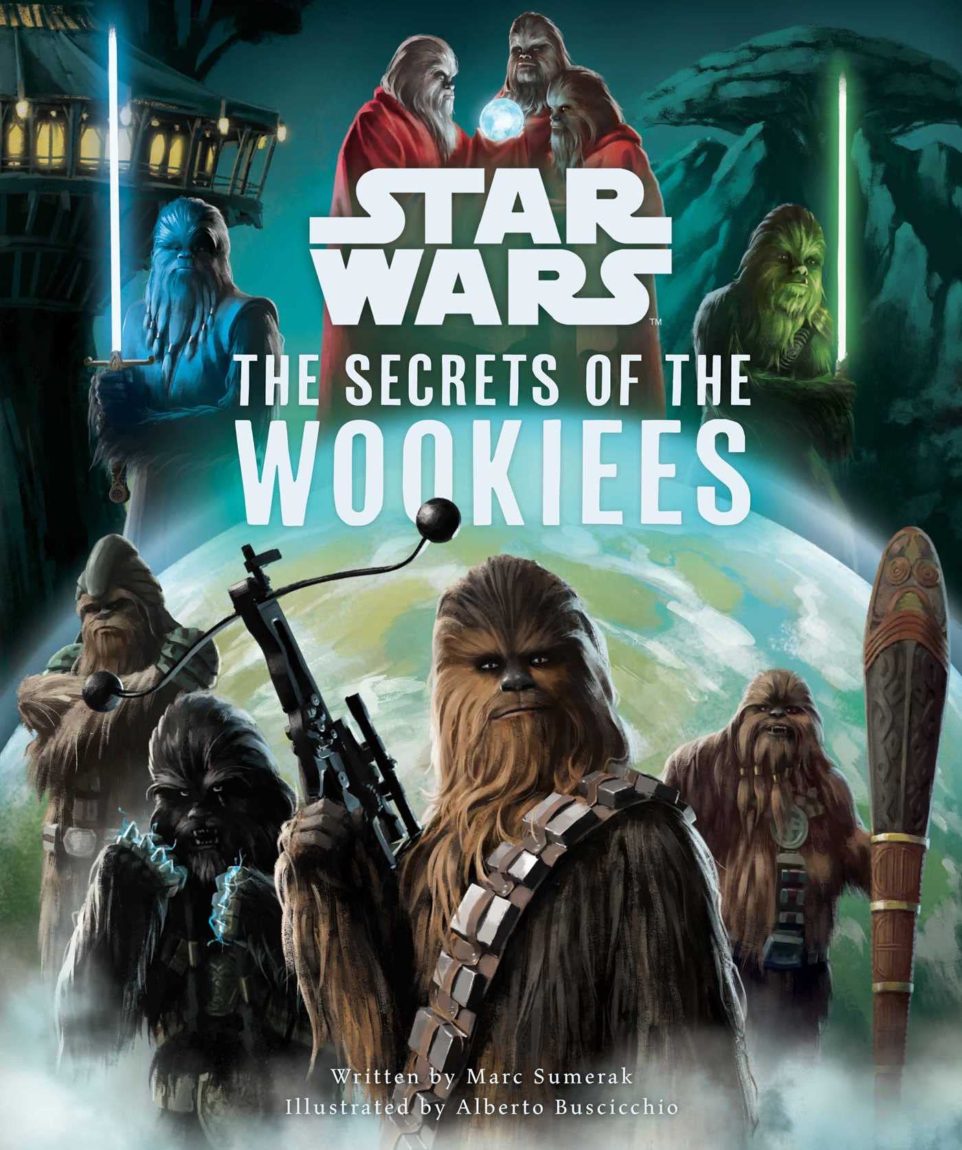 Star Wars: The Secrets of the Wookiees (Star Wars Secrets) – Lay it ...
