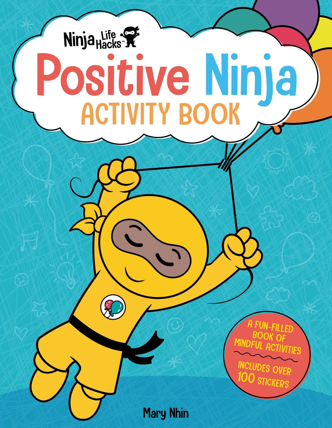 Ninja Life Hacks: Positive Ninja Activity Book: (Mindful Activity Book ...