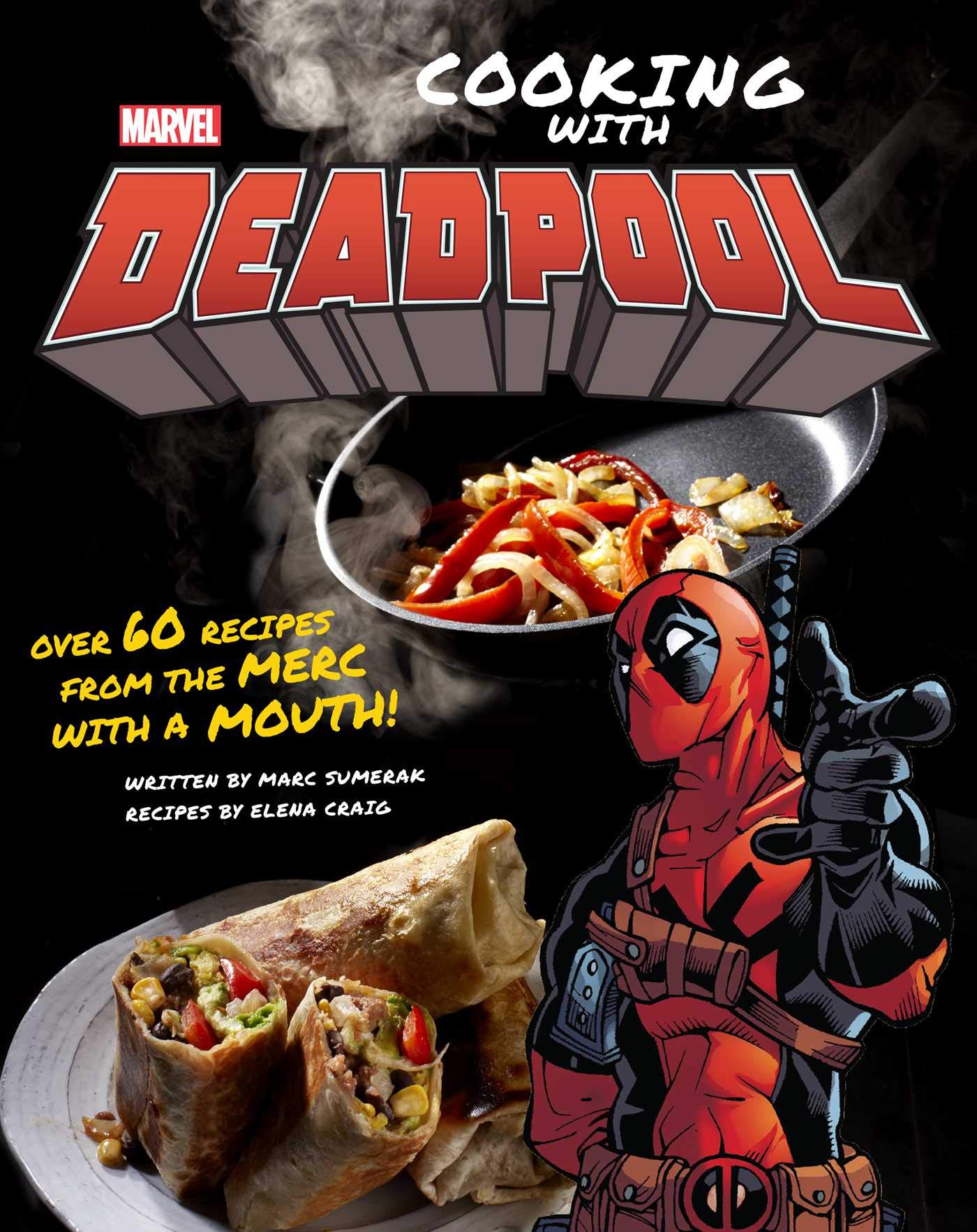 Marvel Comics: Cooking with Deadpool – Lay it Flat Publishing Group