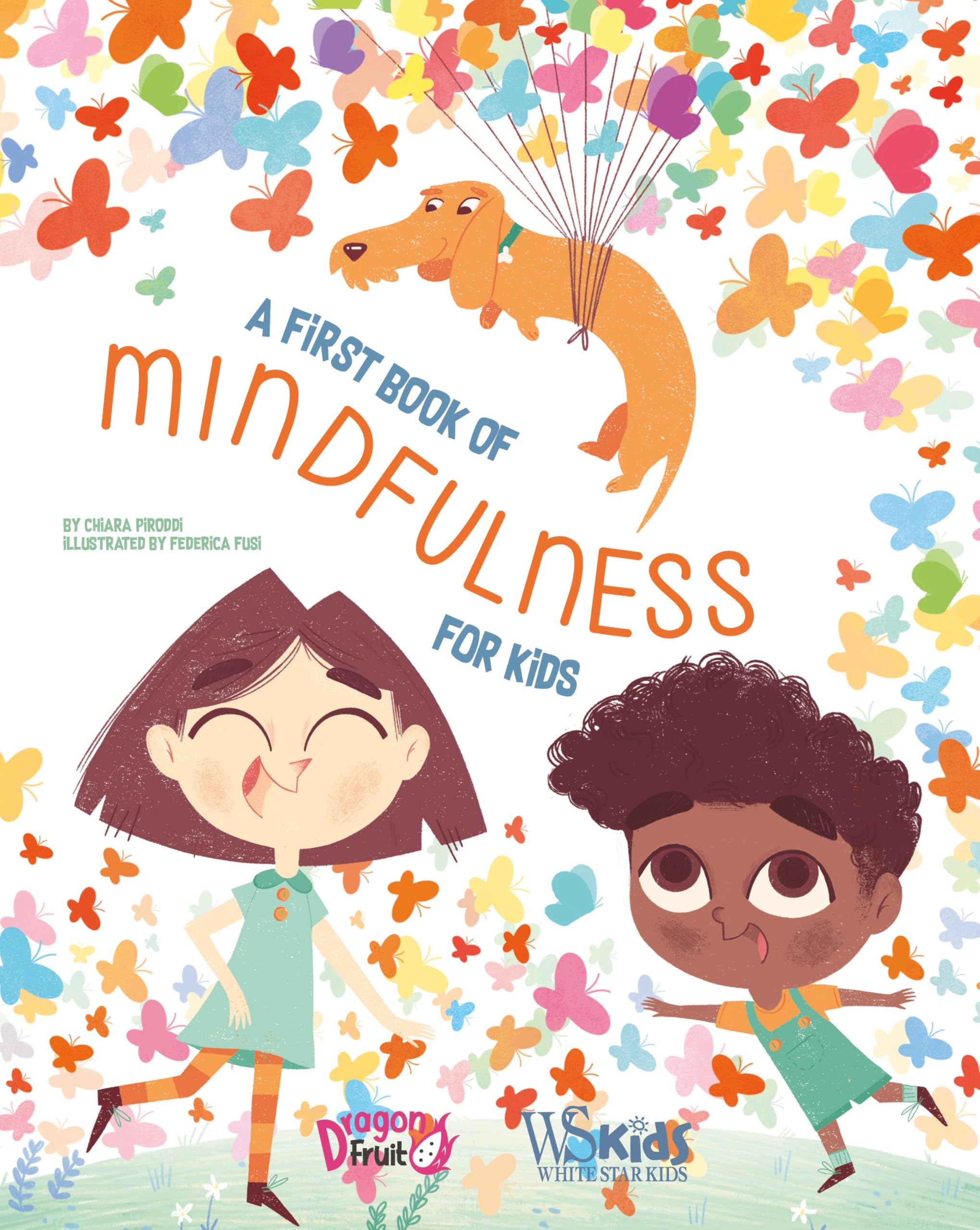 A First Book of Mindfulness (Spiral Bound) – Lay it Flat Publishing Group