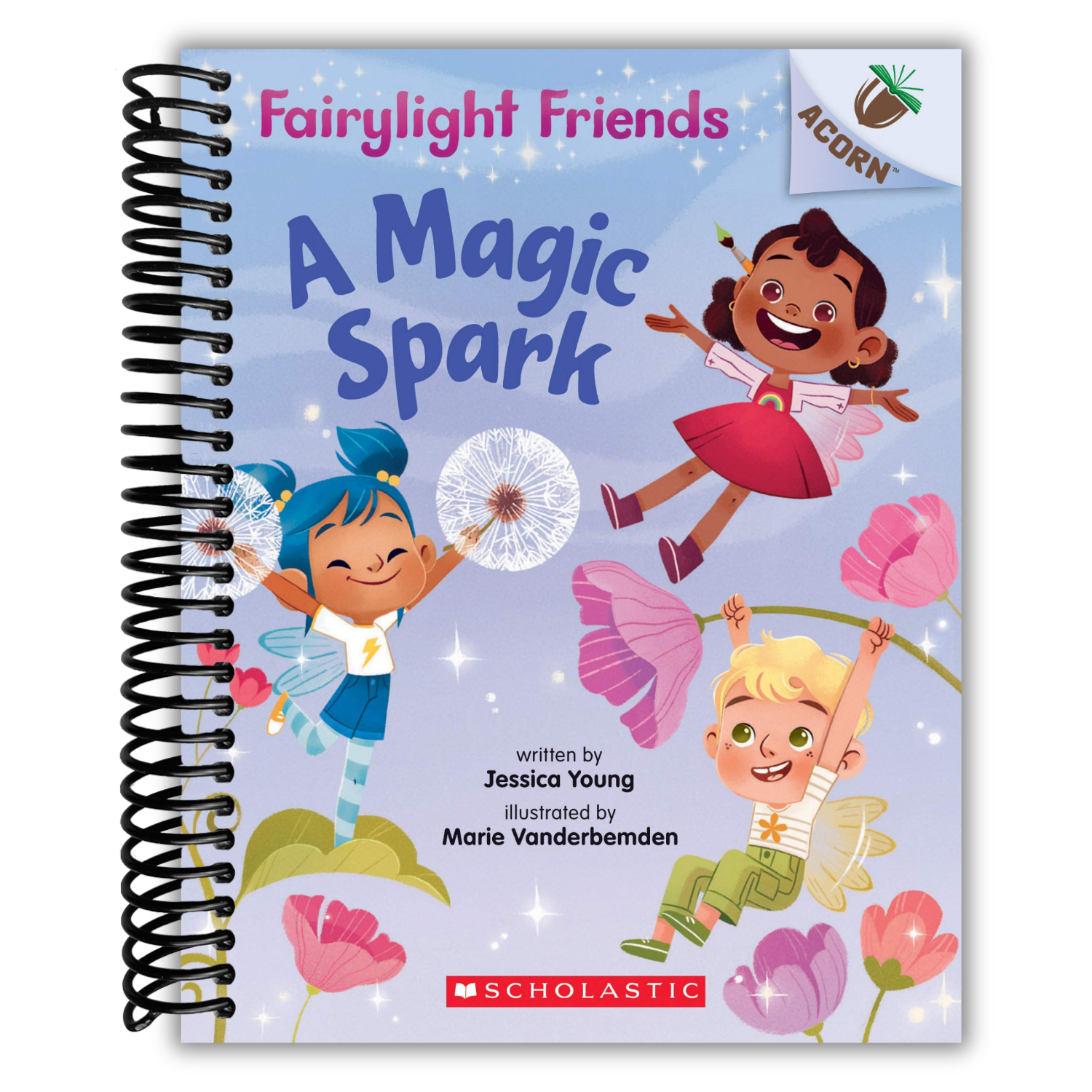 A Magic Spark: An Acorn Book (Fairylight Friends #1) (1) – Lay it Flat ...