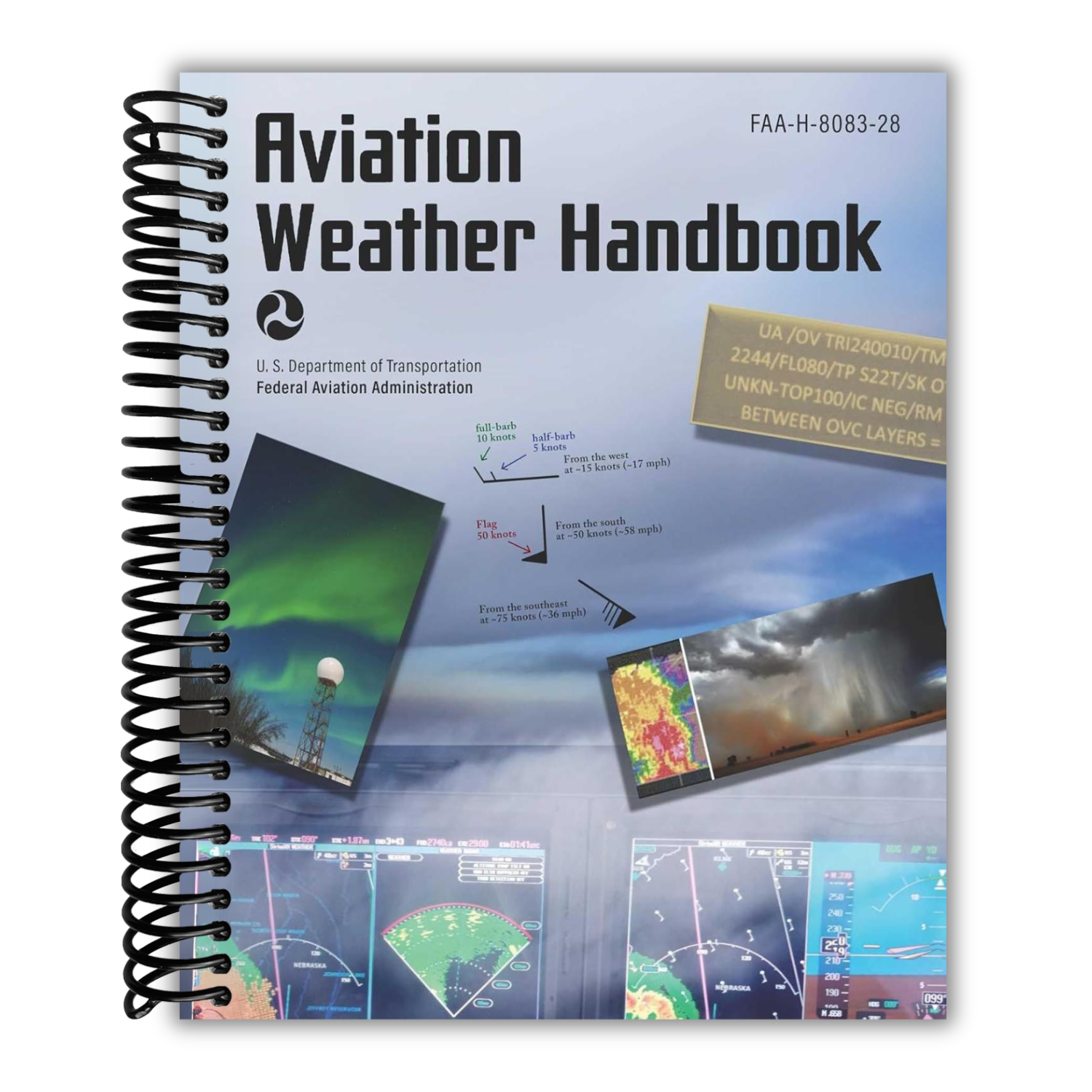Aviation Weather Handbook (2024): FAA-H-8083-28 (Spiral Bound) – Lay it ...