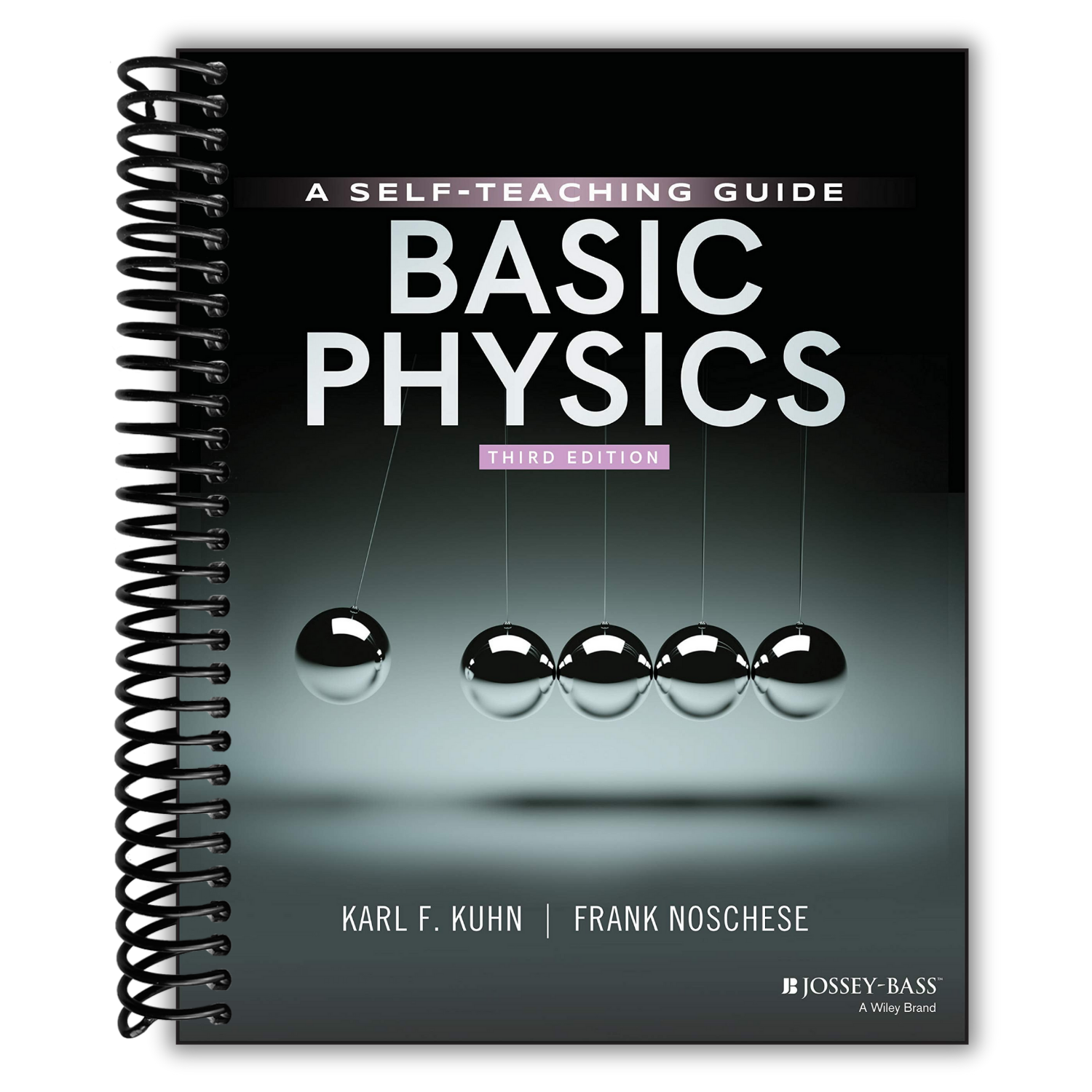 Basic Physics: A Self-Teaching Guide, 3rd Edition (Wiley Self-Teaching ...