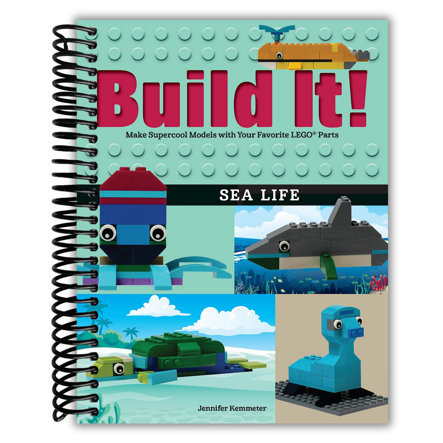 Build It! Sea Life: Make Supercool Models with Your Favorite LEGO® Par ...