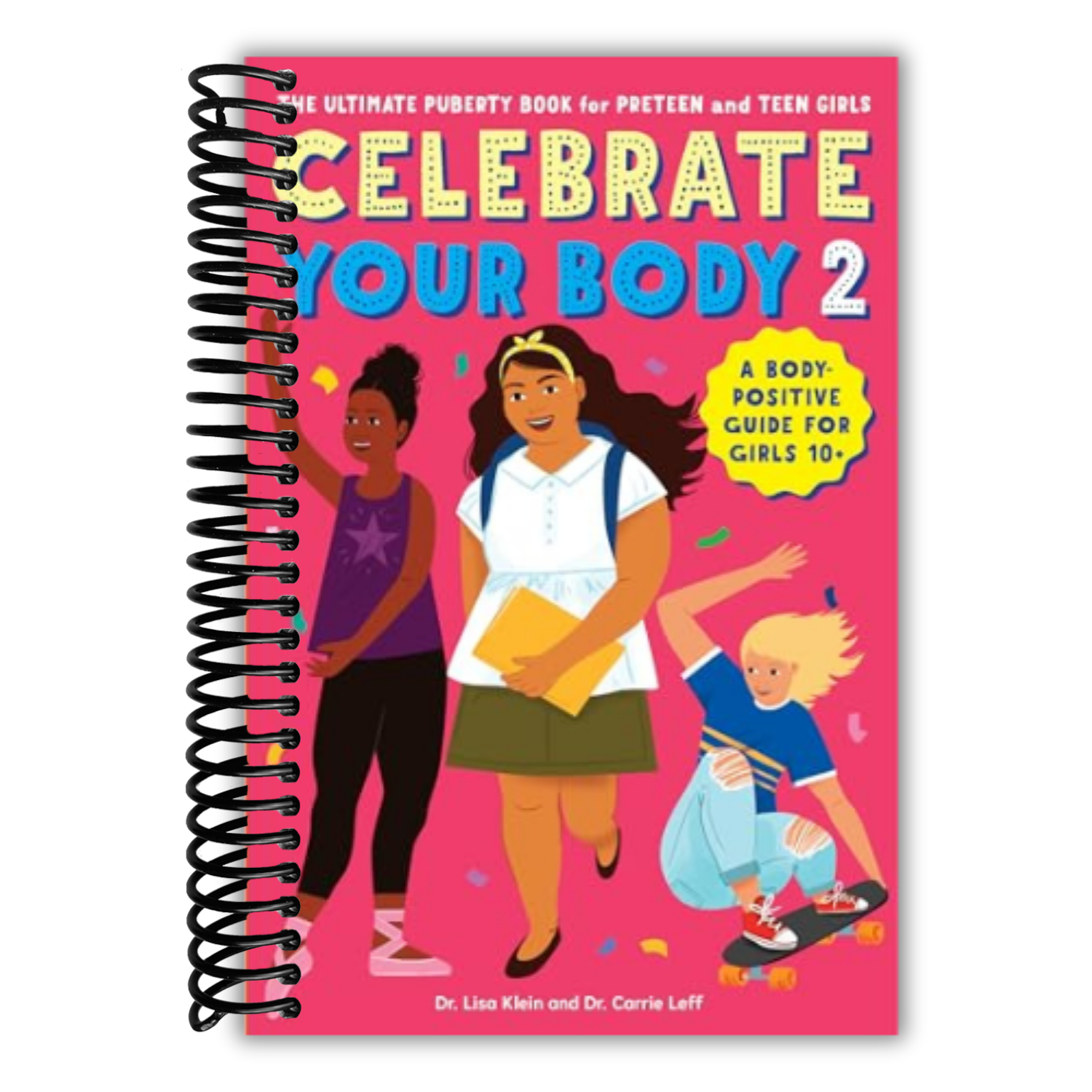 Celebrate Your Body 2: The Ultimate Puberty Book for Preteen and Teen ...