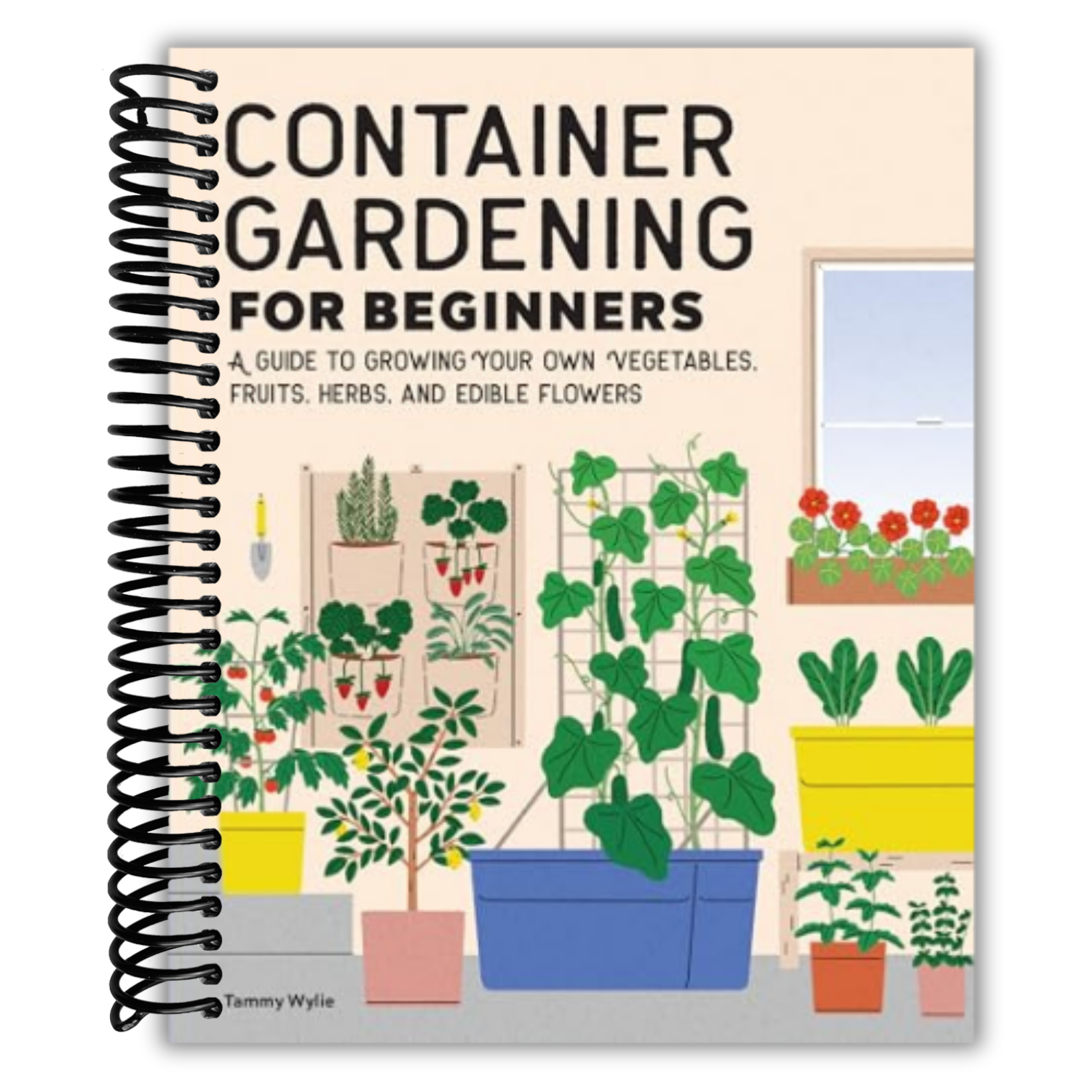 Container Gardening for Beginners: A Guide to Growing Your Own Vegetab ...
