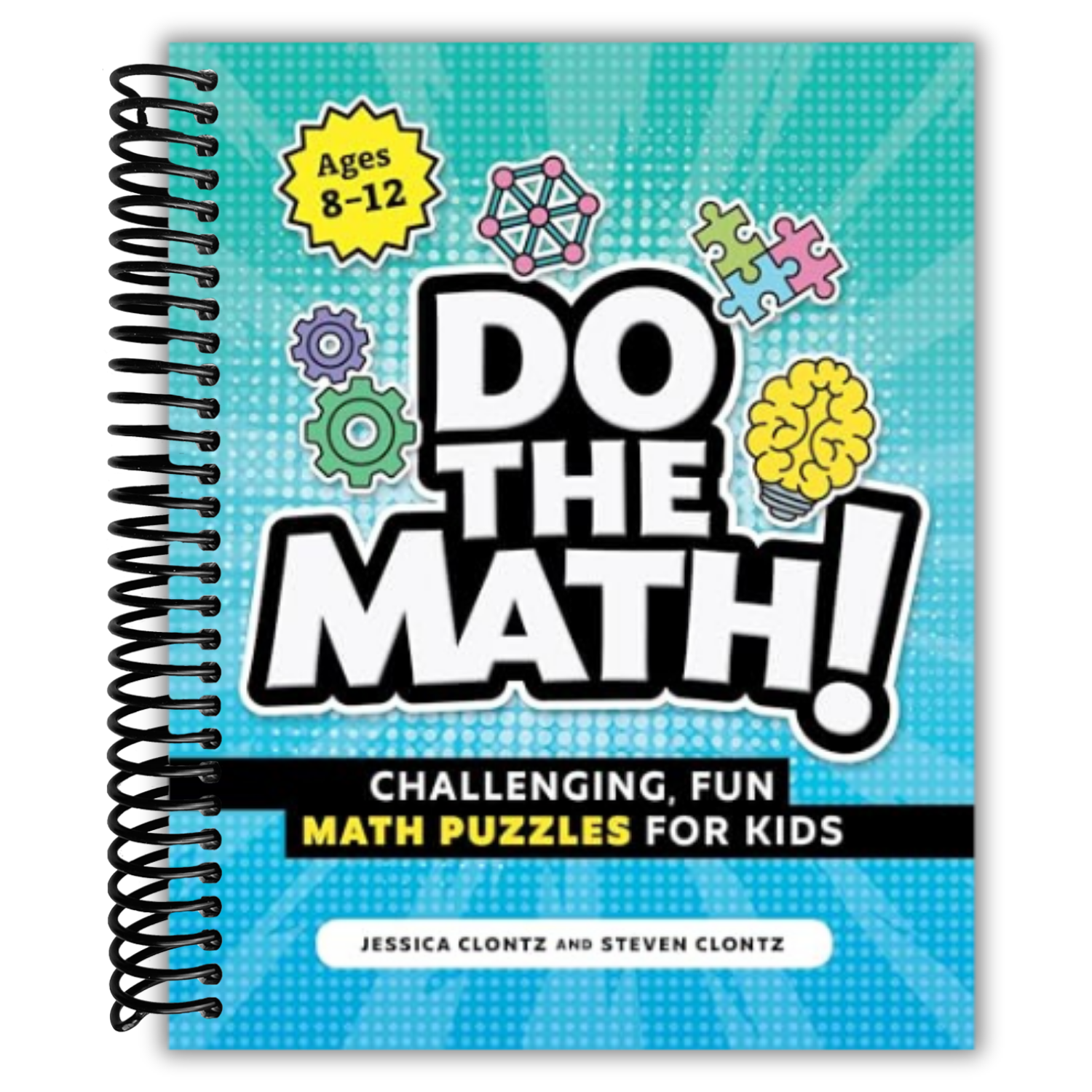 Do the Math!: Challenging, Fun Math Puzzles for Kids – Lay it Flat ...