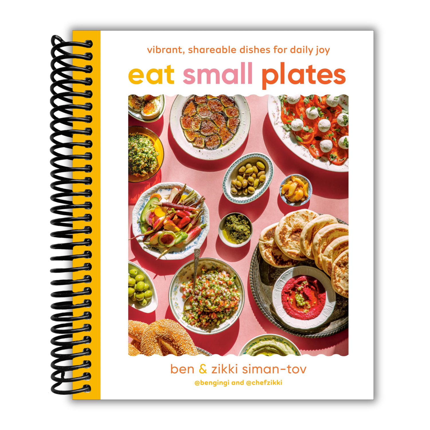 Eat Small Plates: Vibrant, Shareable Dishes for Daily Joy – Lay it Flat ...