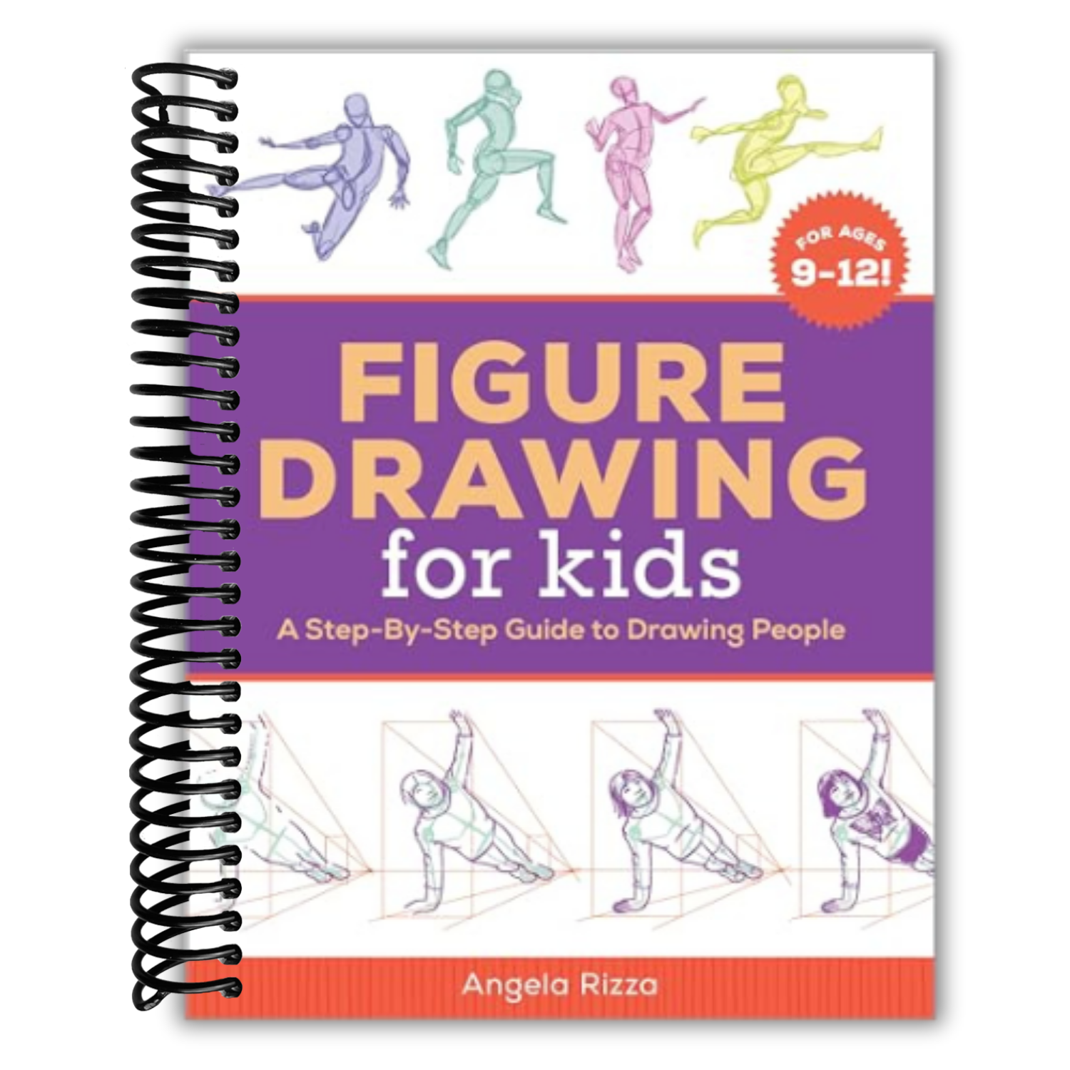 Figure Drawing for Kids: A Step-By-Step Guide to Drawing People (Drawi ...