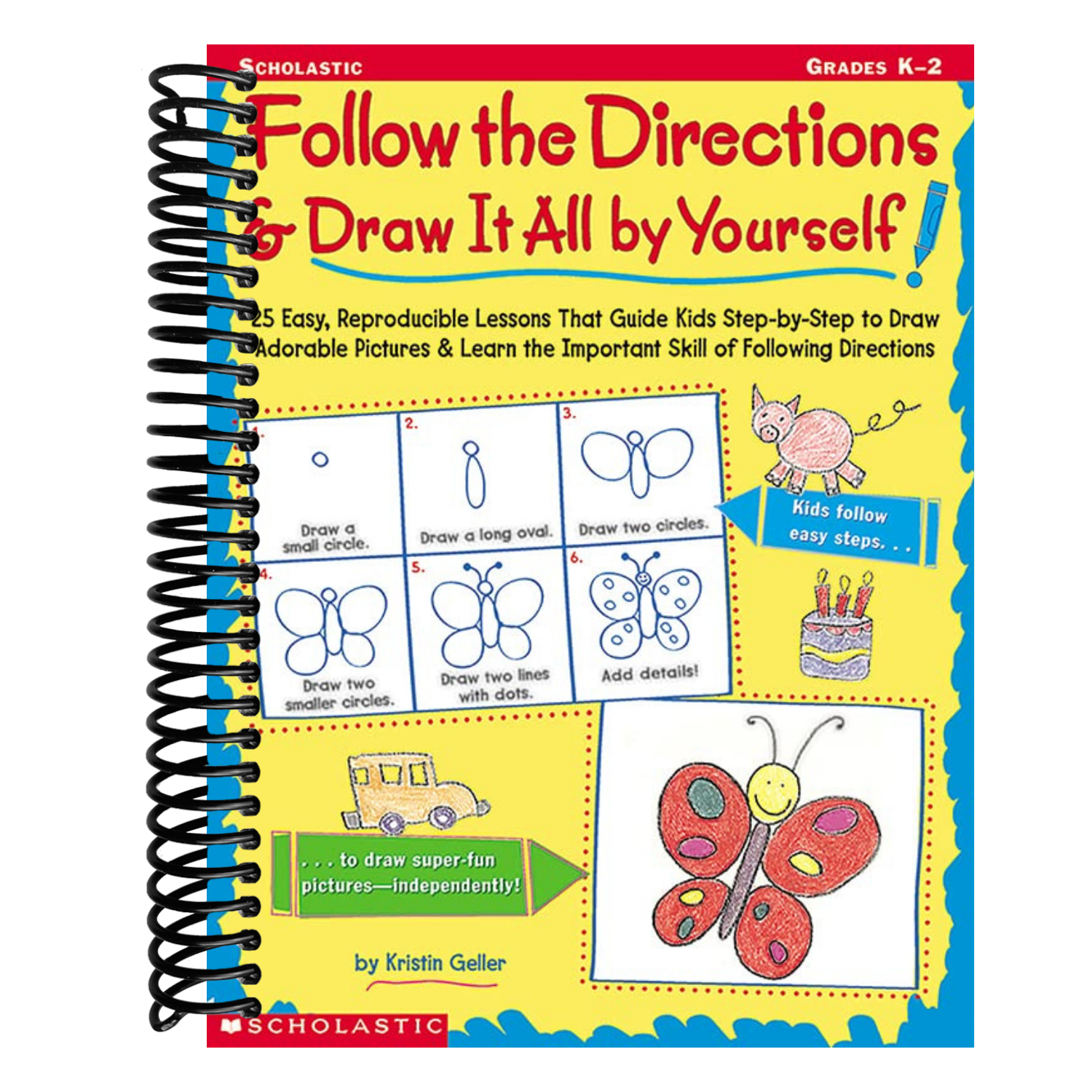 Follow the Directions & Draw It All by Yourself!: 25 Reproducible Less ...