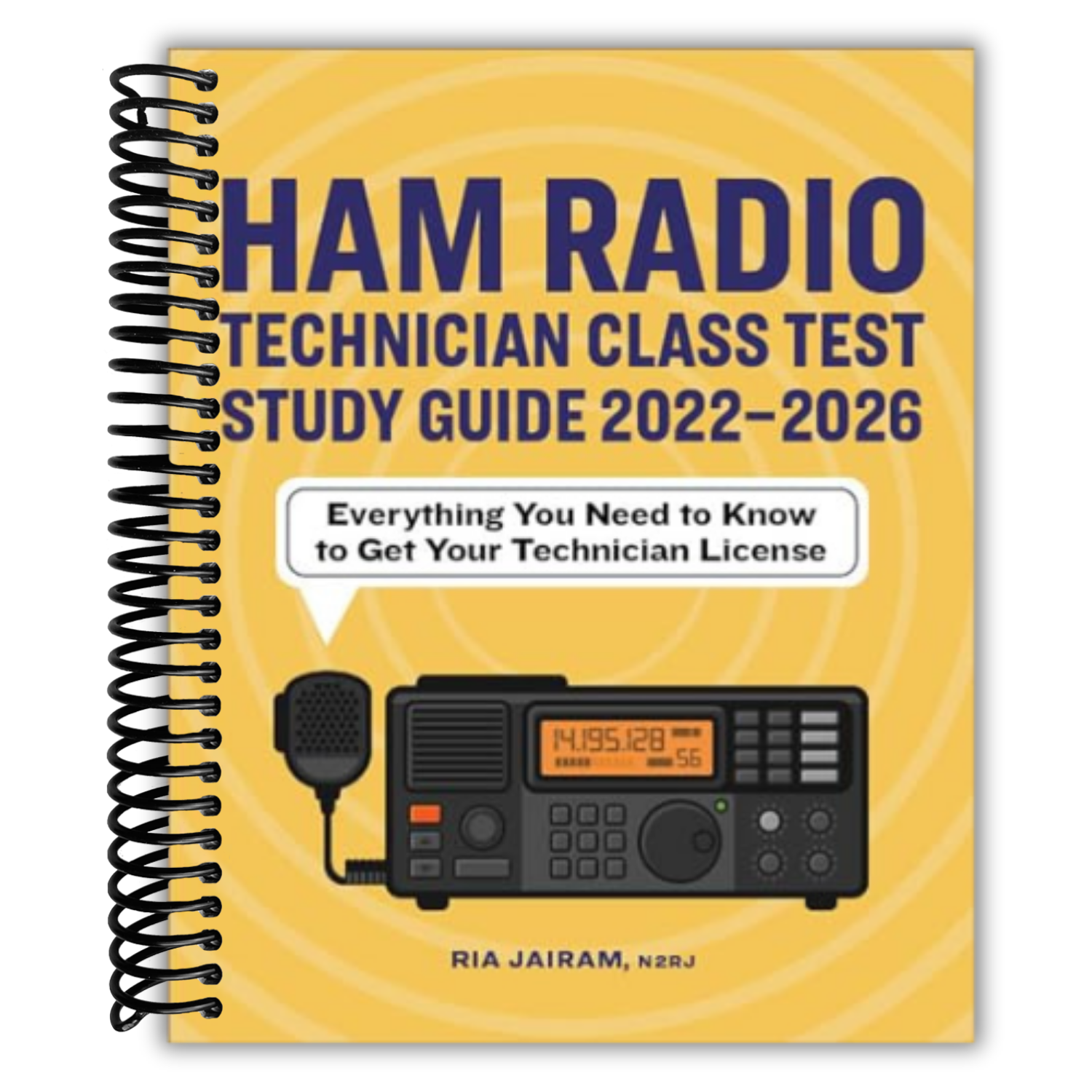 Ham Radio Technician Class Test Study Guide 2022 - 2026: Everything Yo ...