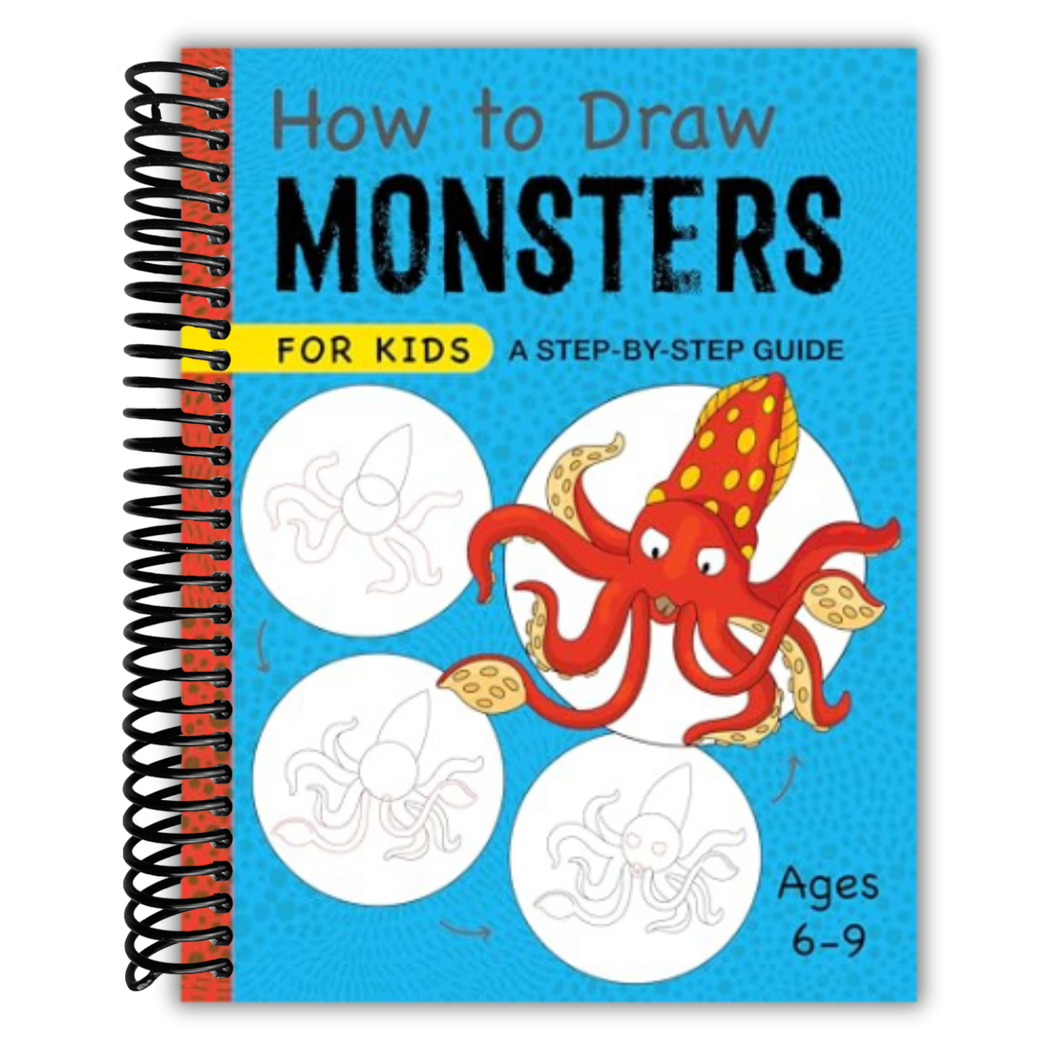 How to Draw Monsters for Kids: A Step-by-Step Guide for Kids Ages 6-9 ...