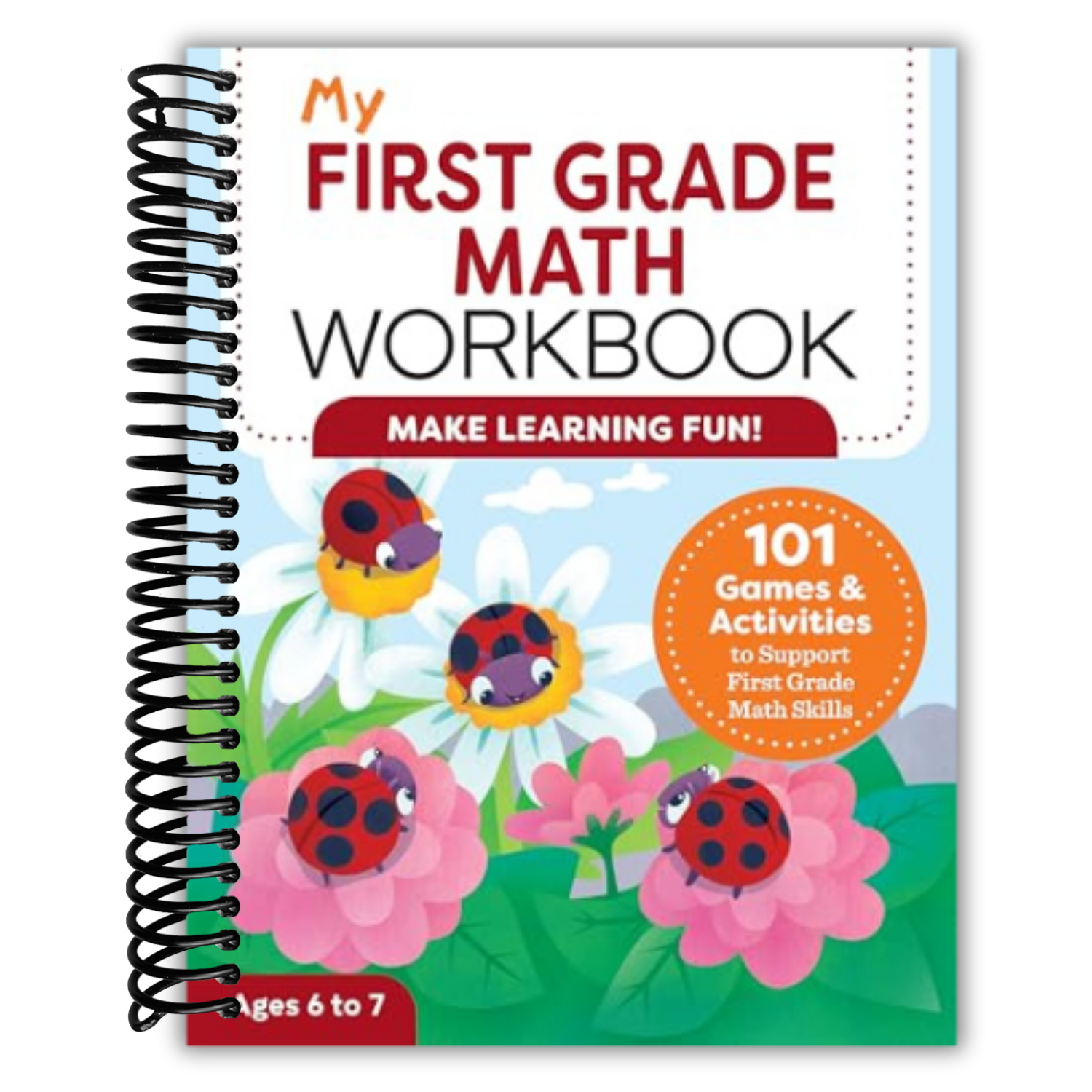 My First Grade Math Workbook: 101 Games & Activities to Support First ...