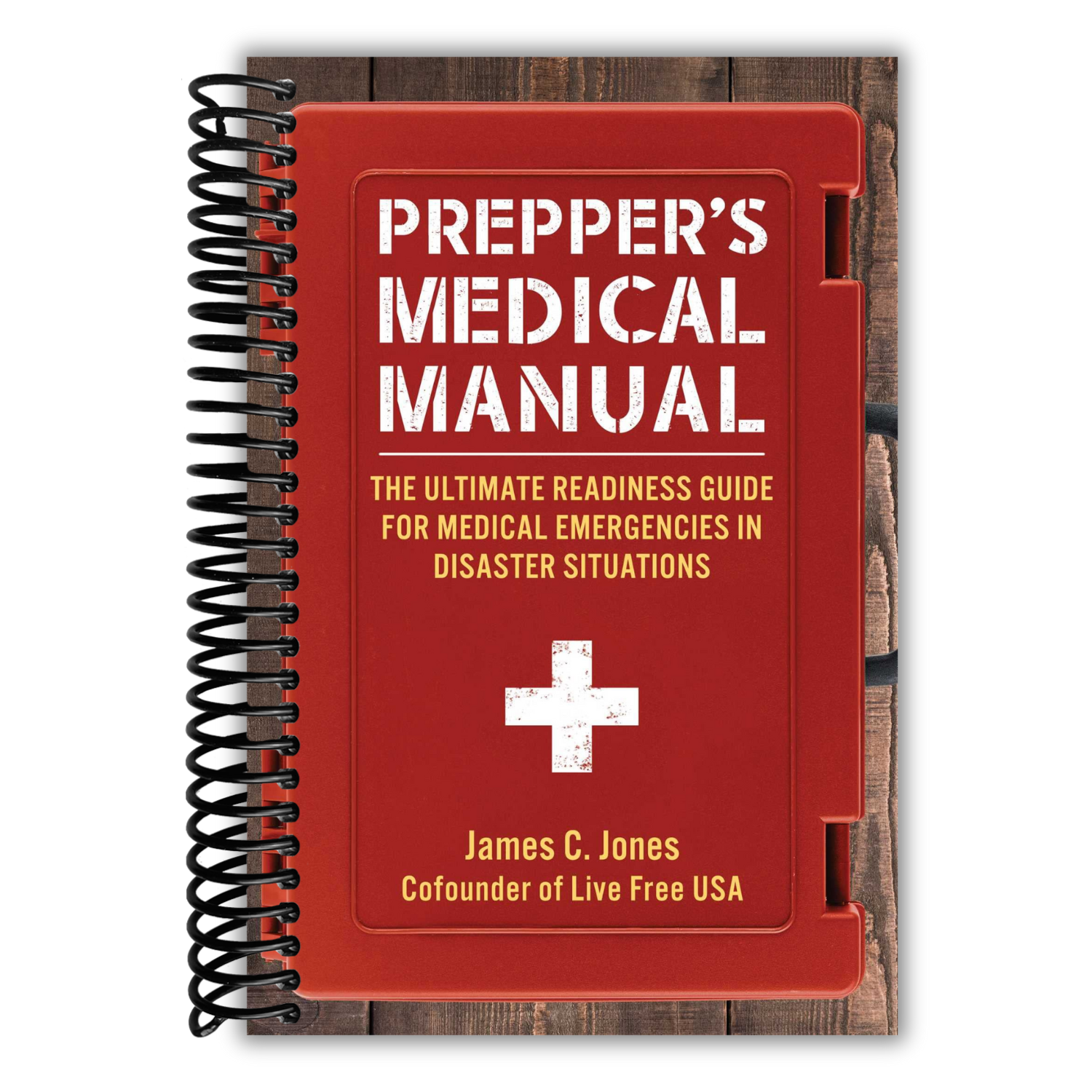Prepper's Medical Manual: The Ultimate Readiness Guide for Medical Eme ...