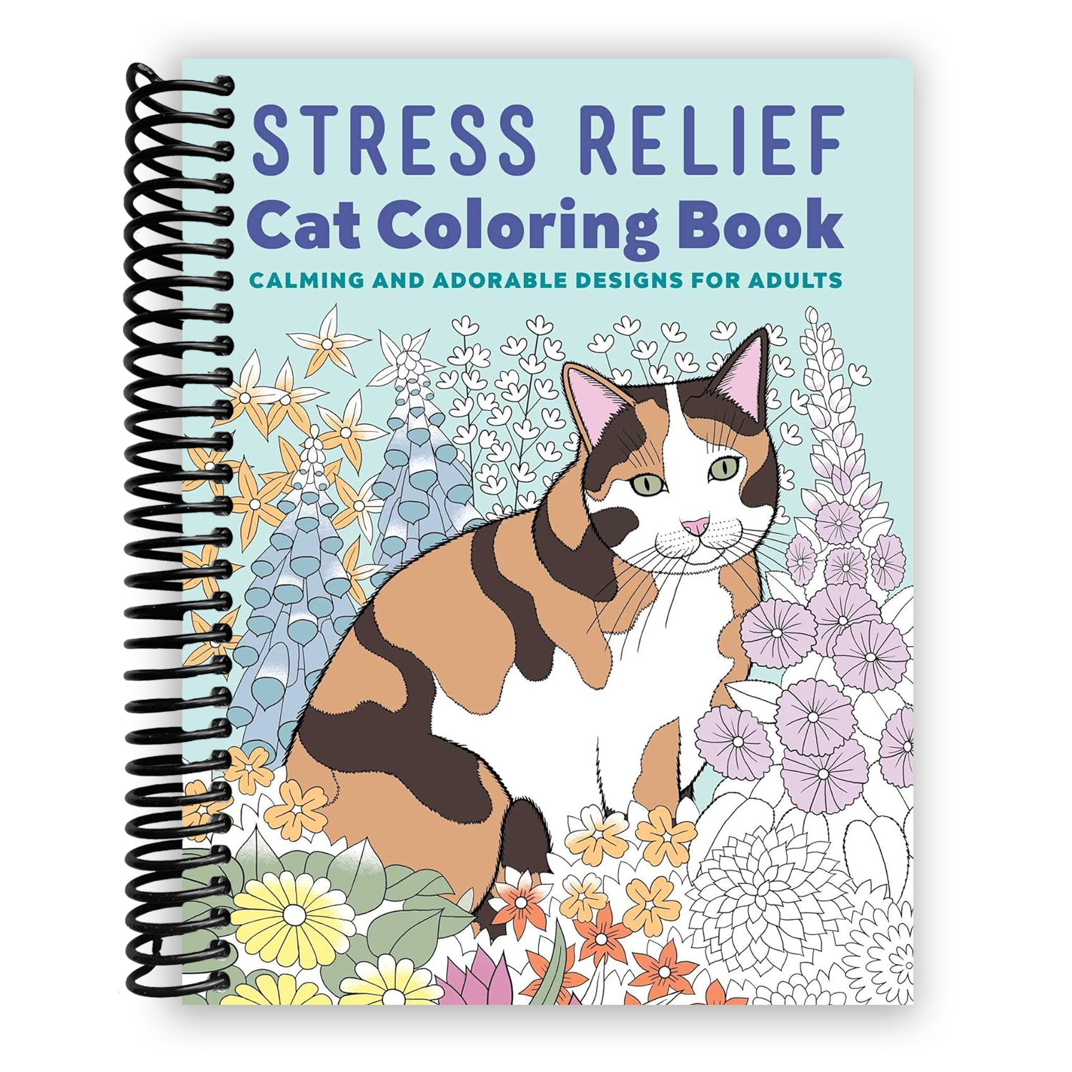 Stress Relief Cat Coloring Book for Adults (Spiral Bound) – Lay it Flat ...