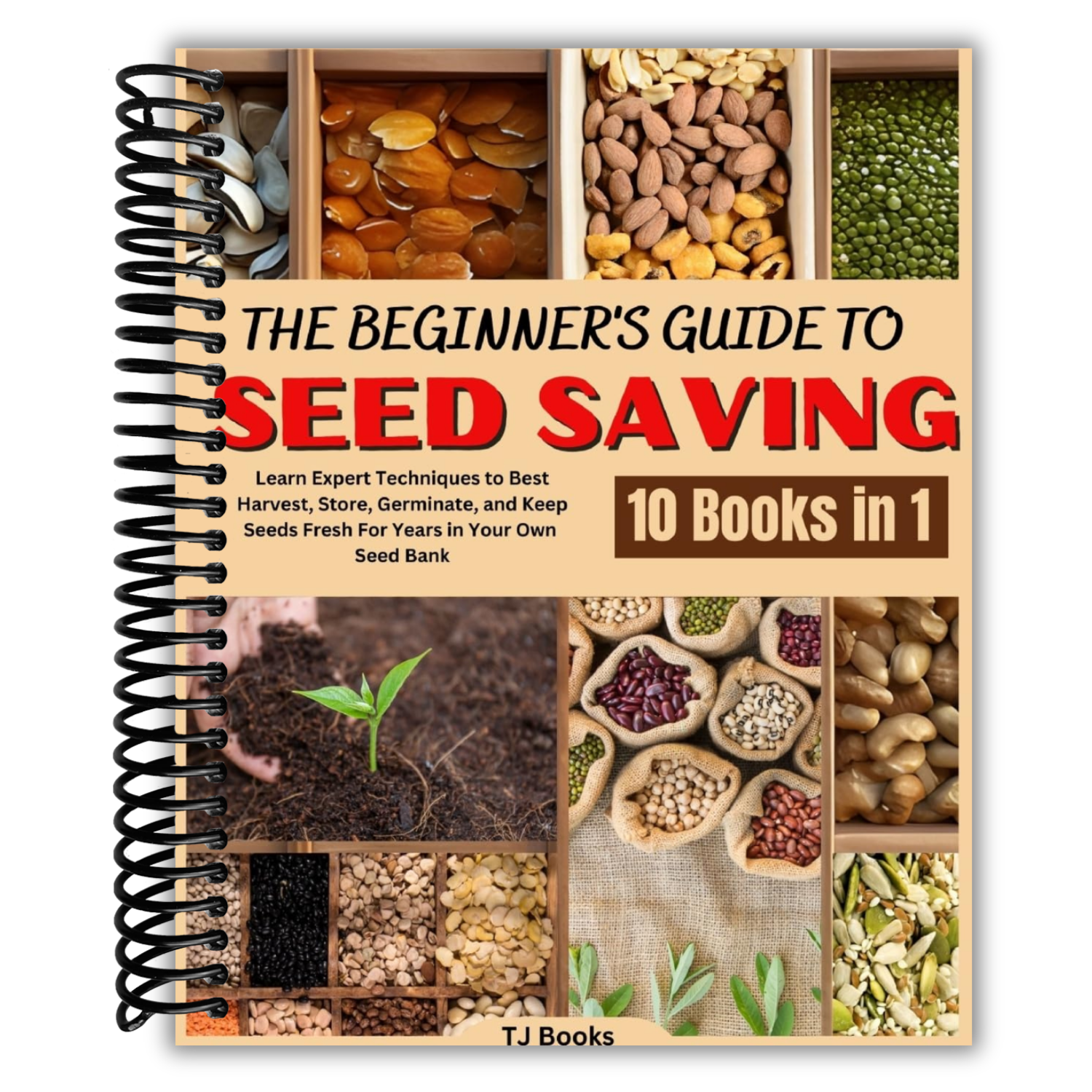 The Beginner's Guide to Seed Saving: Learn Expert Techniques to Best H ...