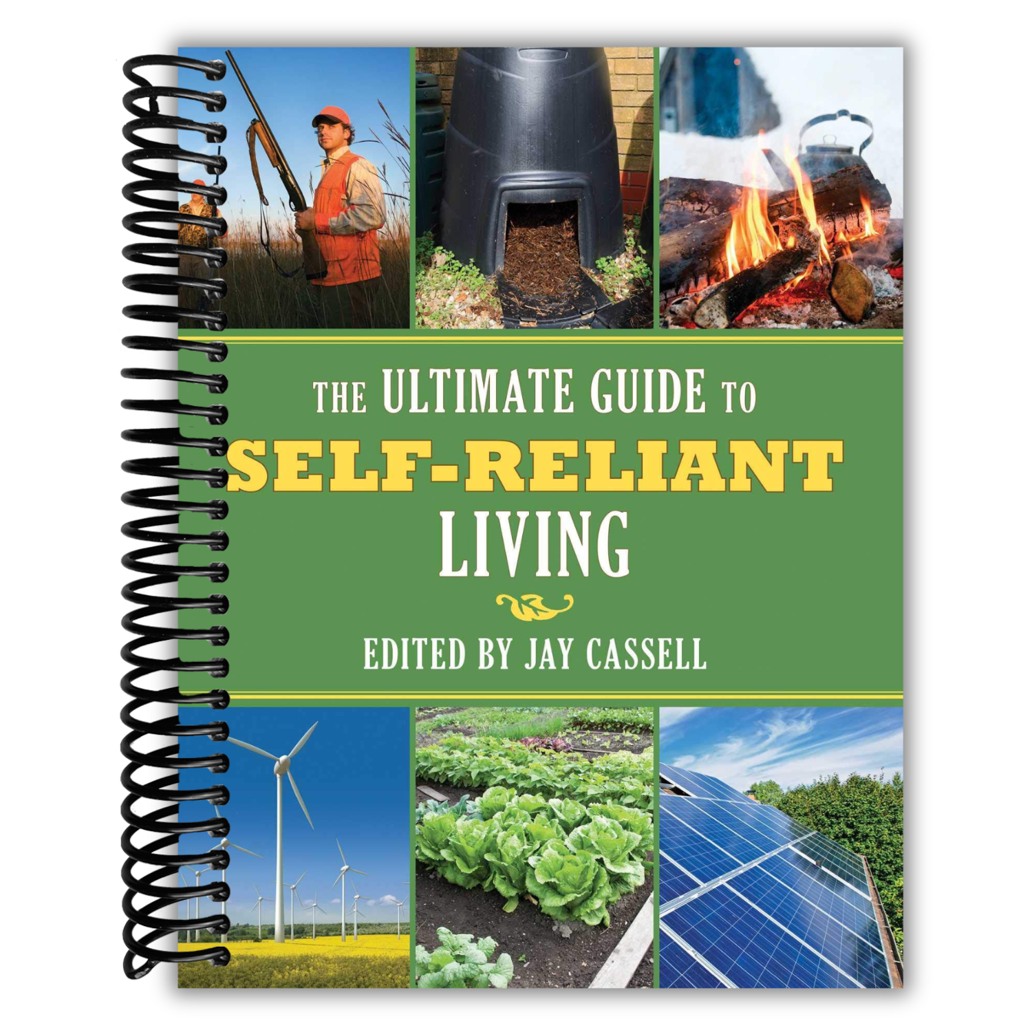 The Ultimate Guide to Self-Reliant Living – Lay it Flat Publishing Group
