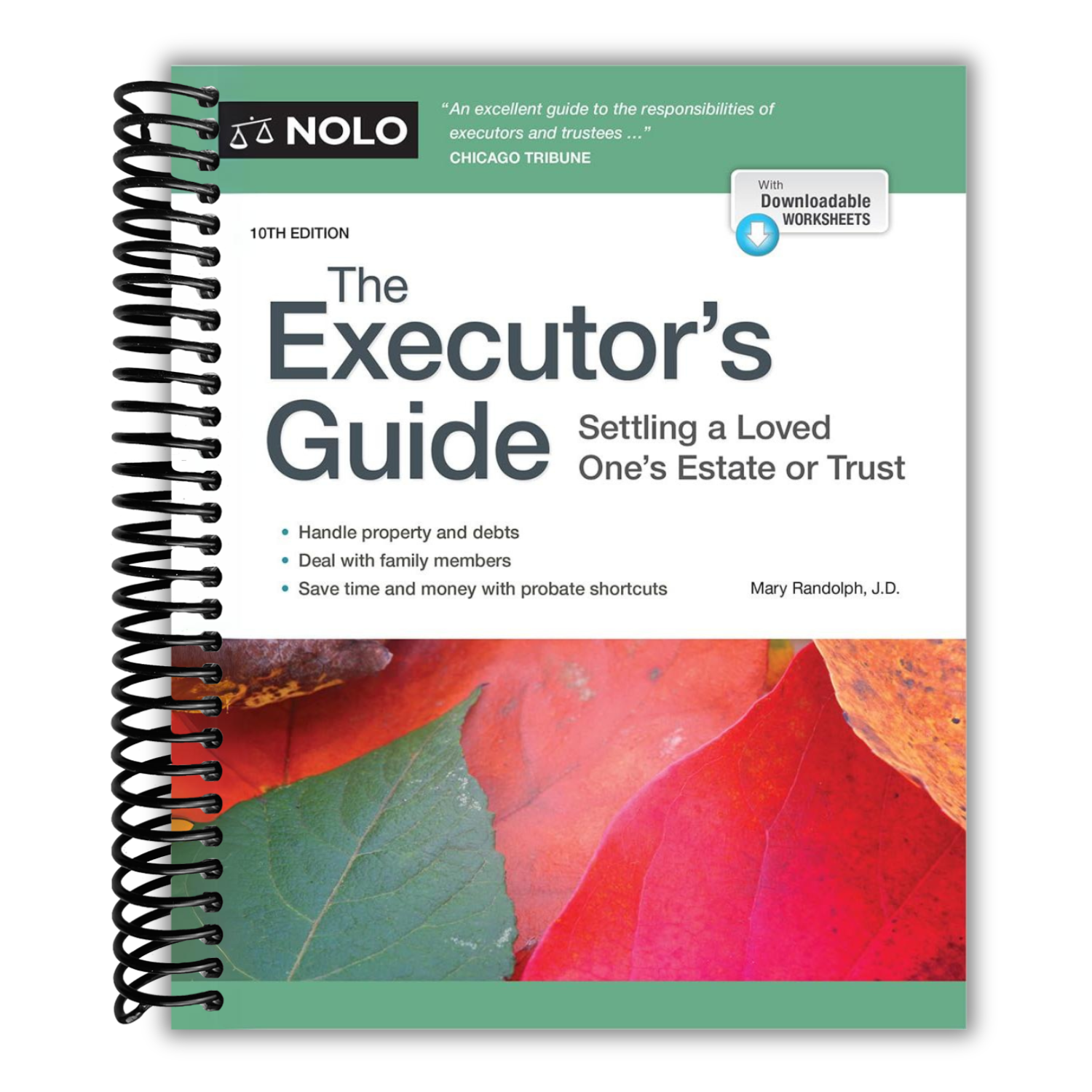 The Executor's Guide: Settling a Loved One's Estate or Trust (Spiral B ...