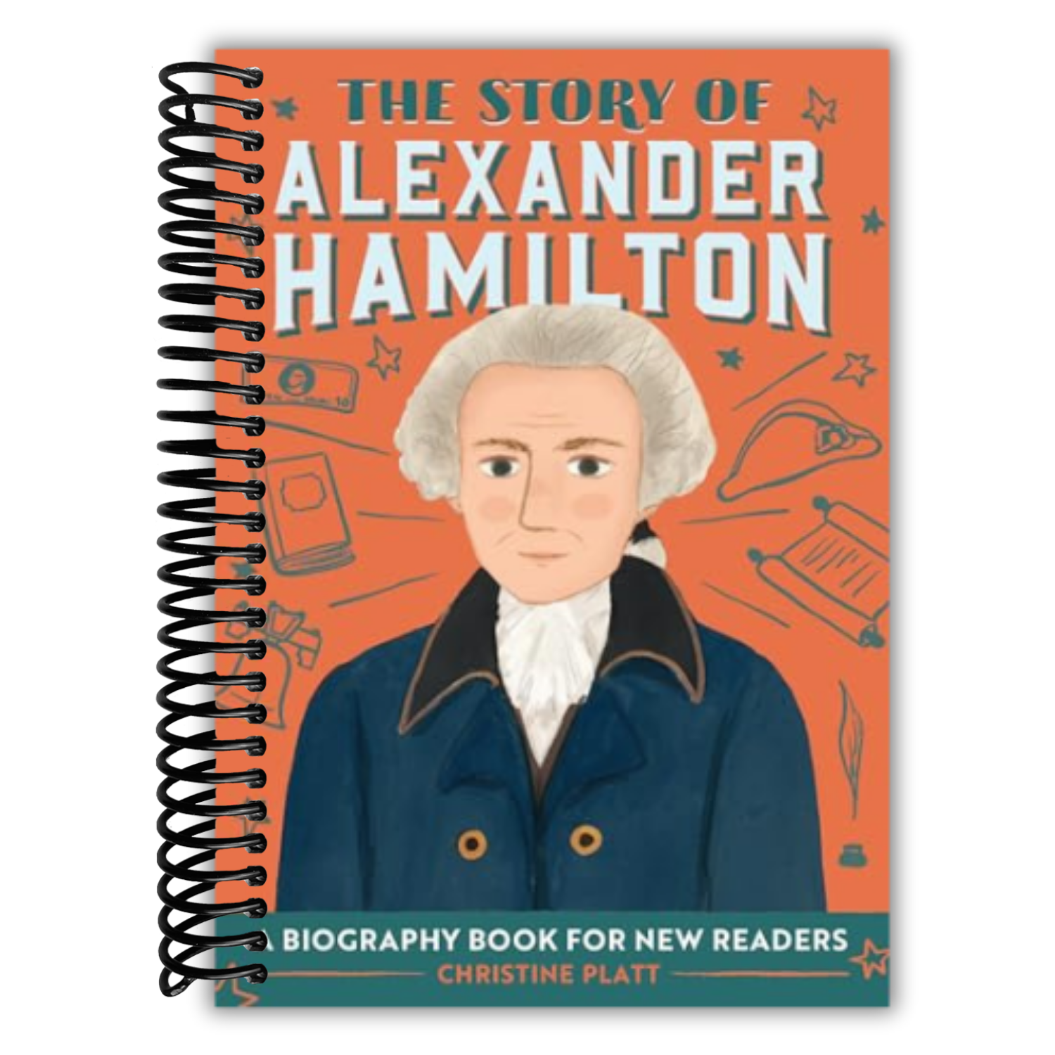 The Story of Alexander Hamilton: An Inspiring Biography for Young Read ...