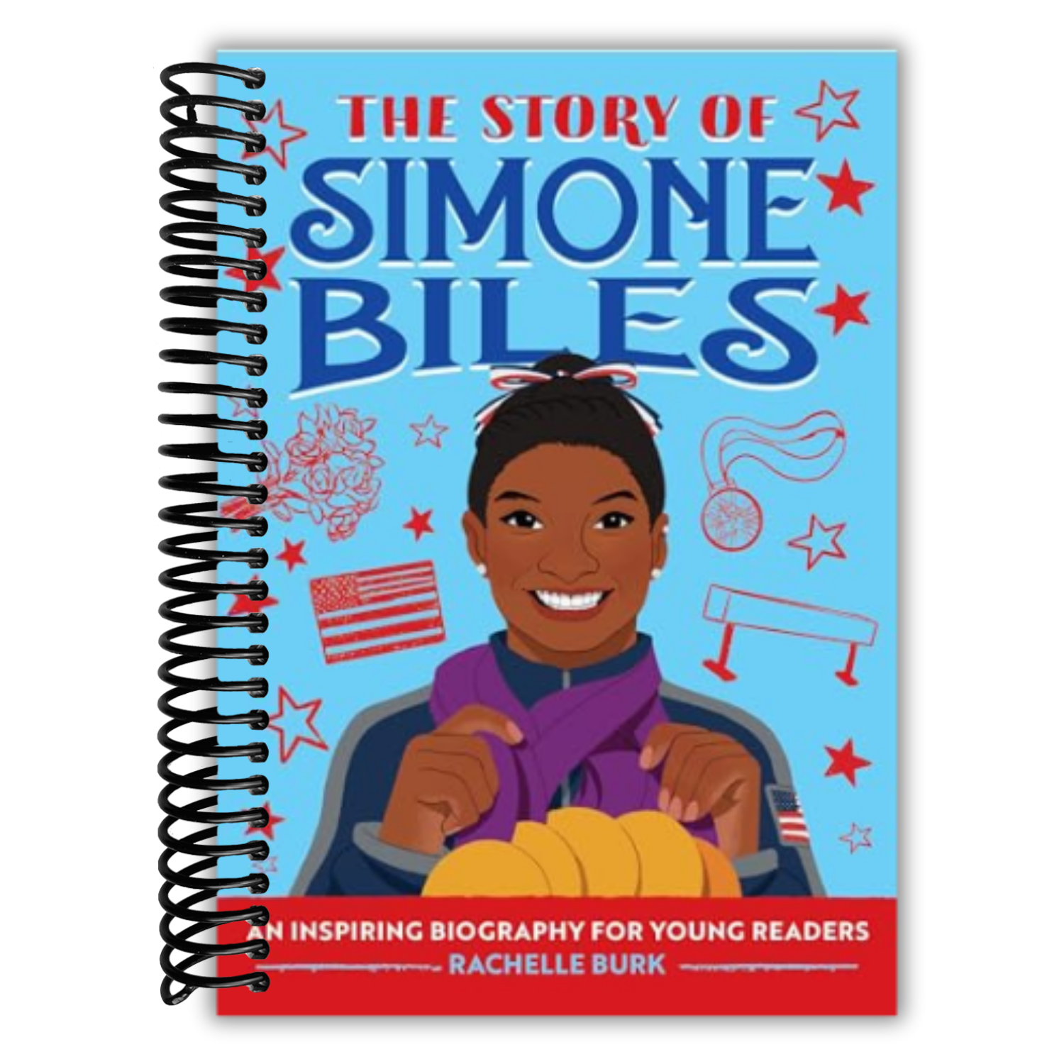The Story of Simone Biles: An Inspiring Biography for Young Readers (T ...