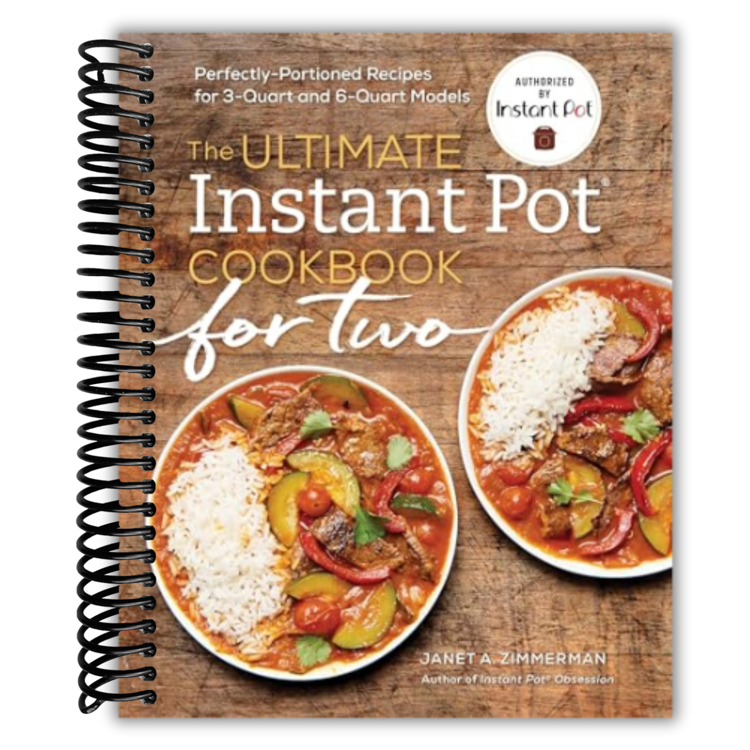 The Ultimate Instant Pot® Cookbook for Two: Perfectly Portioned Recipe ...