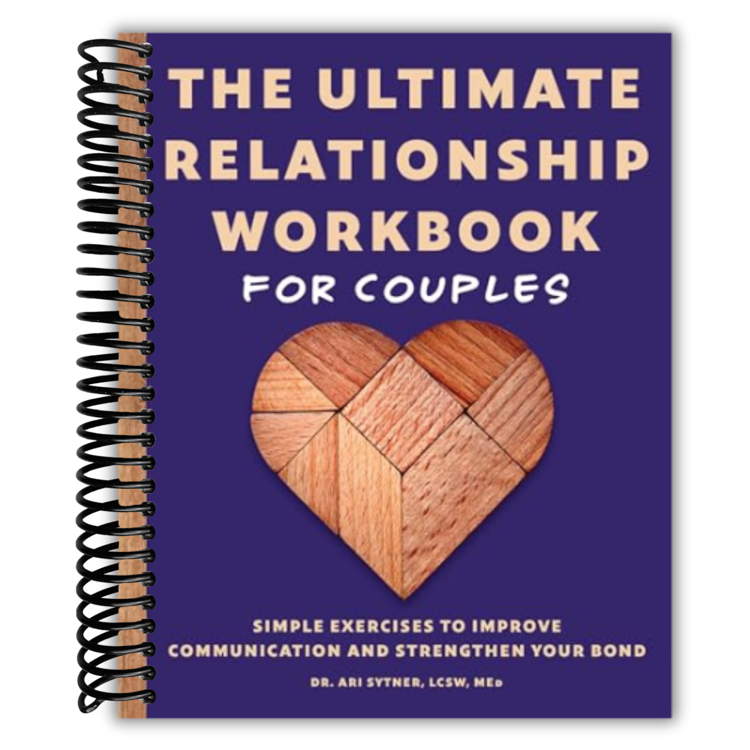 The Ultimate Relationship Workbook for Couples: Simple Exercises to Im ...