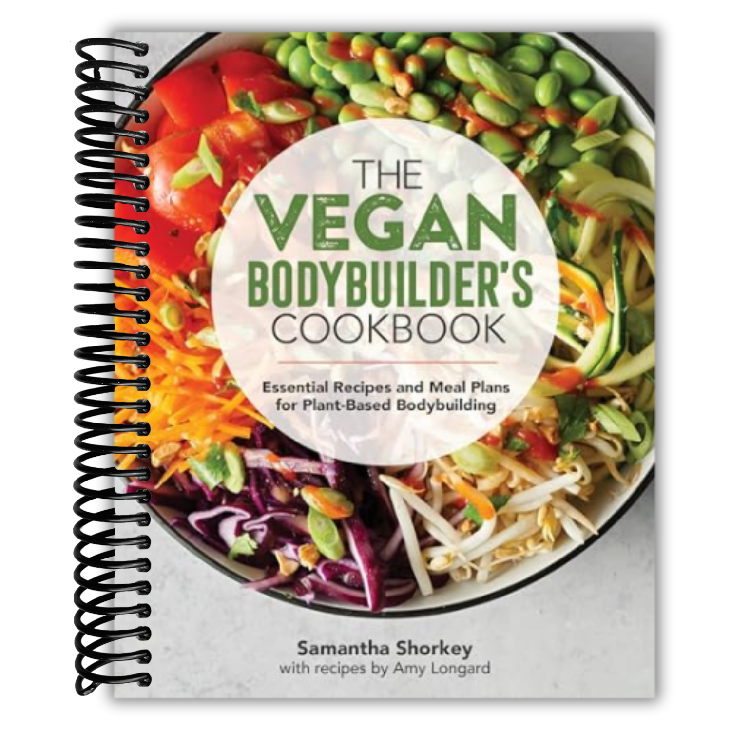 The Vegan Bodybuilders Cookbook: Essential Recipes and Meal Plans for ...