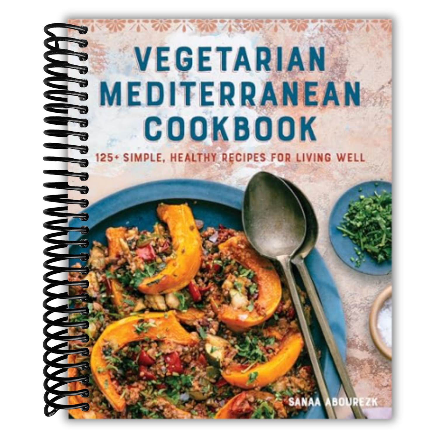 Vegetarian Mediterranean Cookbook: 125+ Simple, Healthy Recipes for Li ...