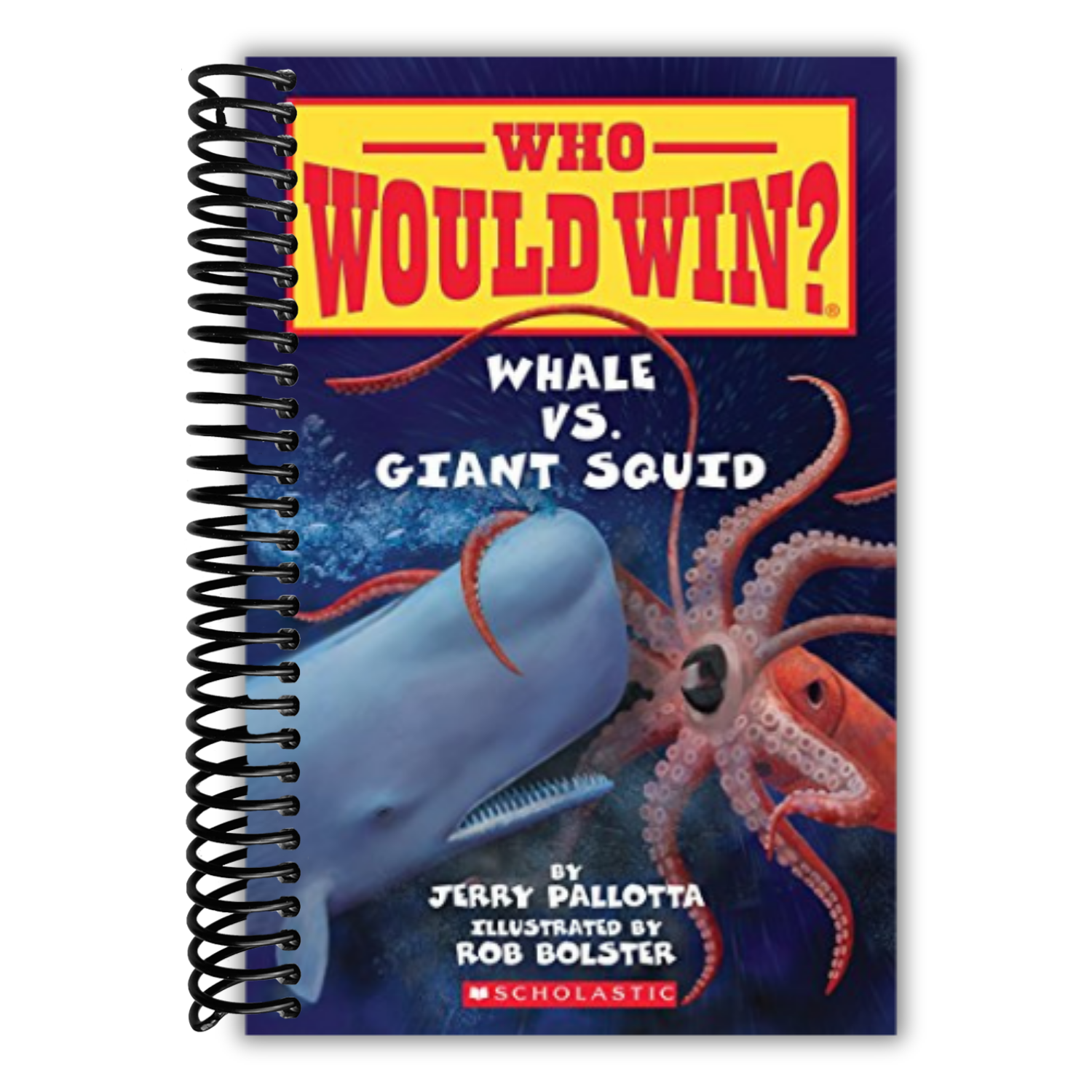 Whale vs. Giant Squid (Who Would Win?) – Lay it Flat Publishing Group