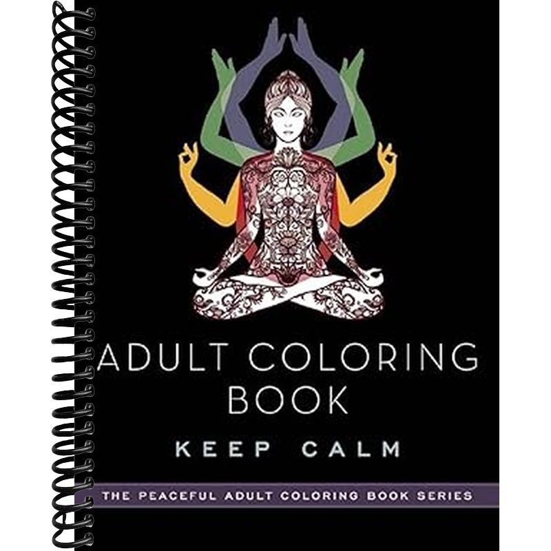 Adult Coloring Book: Keep Calm – Lay it Flat Publishing Group