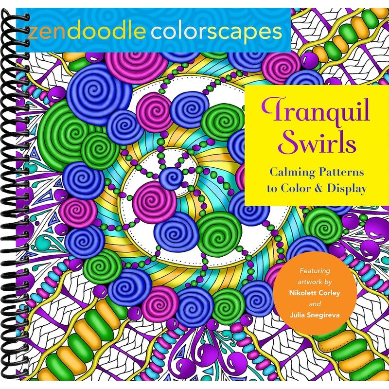 Zendoodle Colorscapes: Tranquil Swirls: Calming Patterns to Color and ...