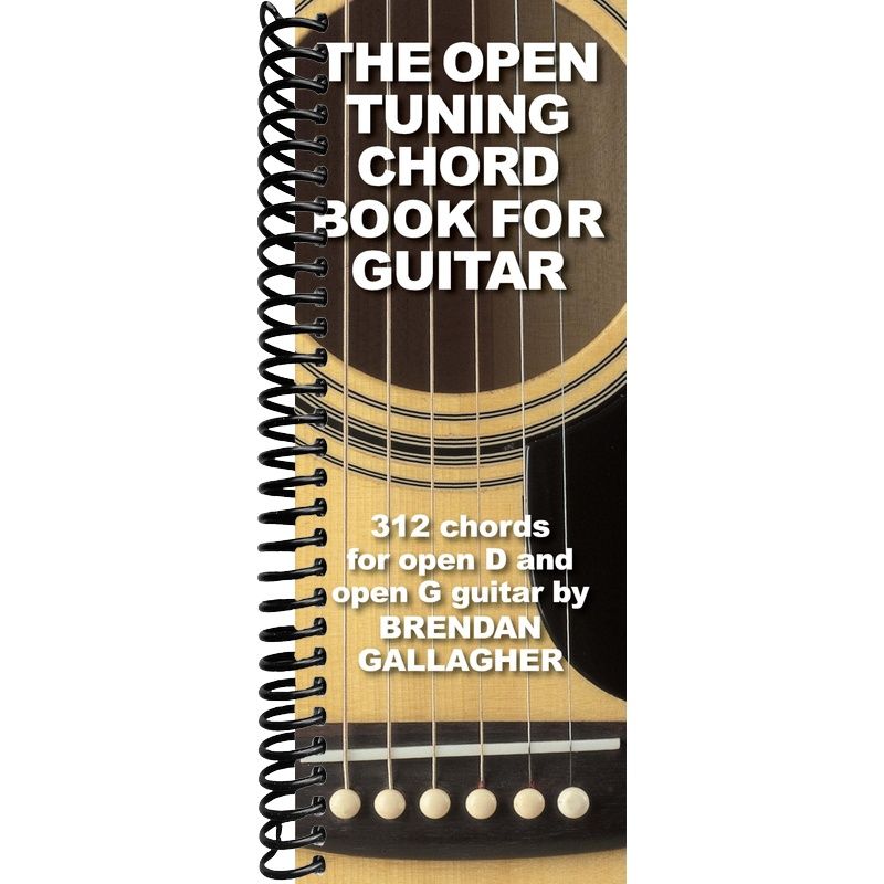 Brendan Gallagher - The Open Tuning Chord Book for Guitar | 312 Chords ...