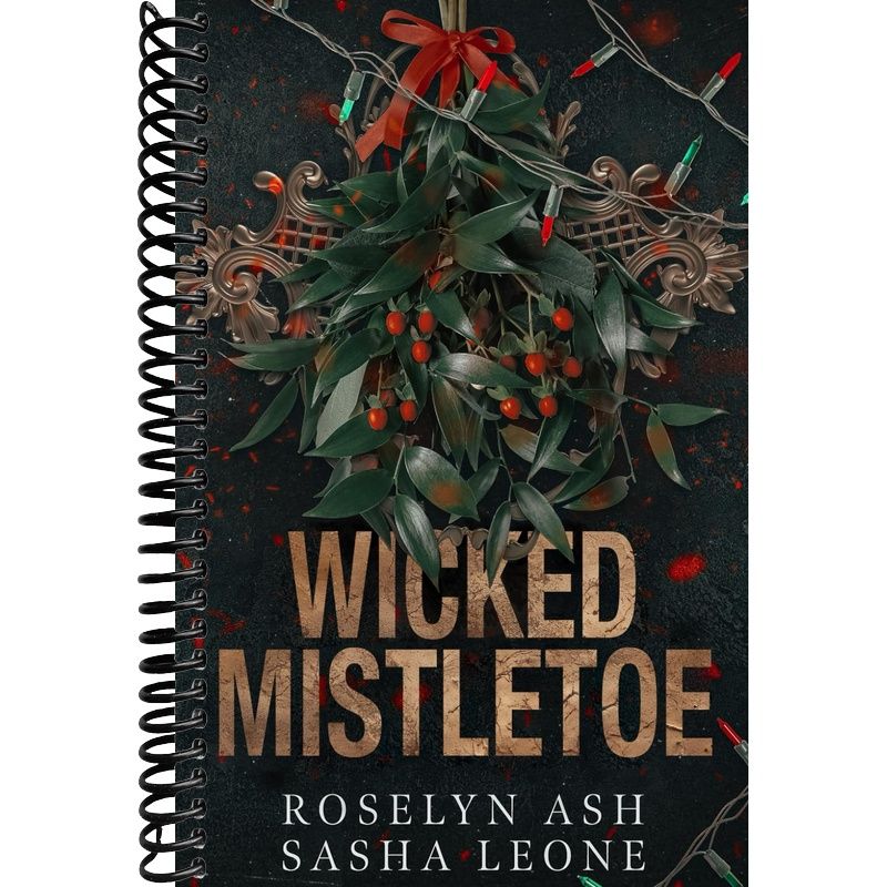Wicked Mistletoe: A Dark Mafia Romance (Nightshades) – Lay it Flat ...