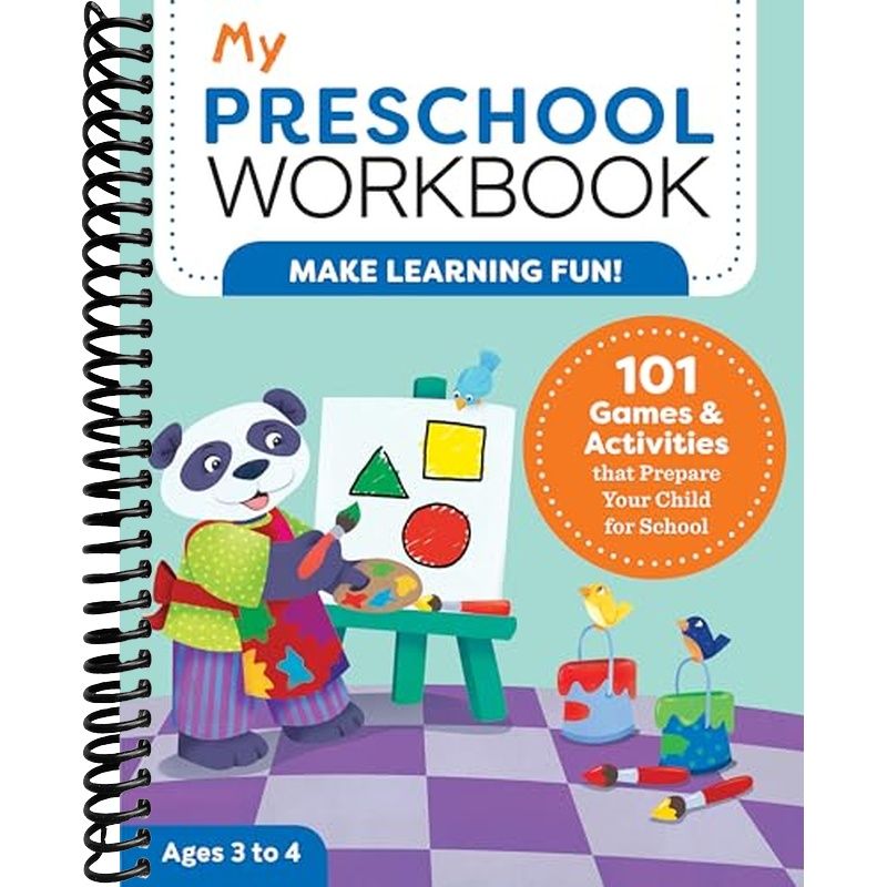 My Preschool Workbook: 101 Games & Activities that Prepare Your Child ...